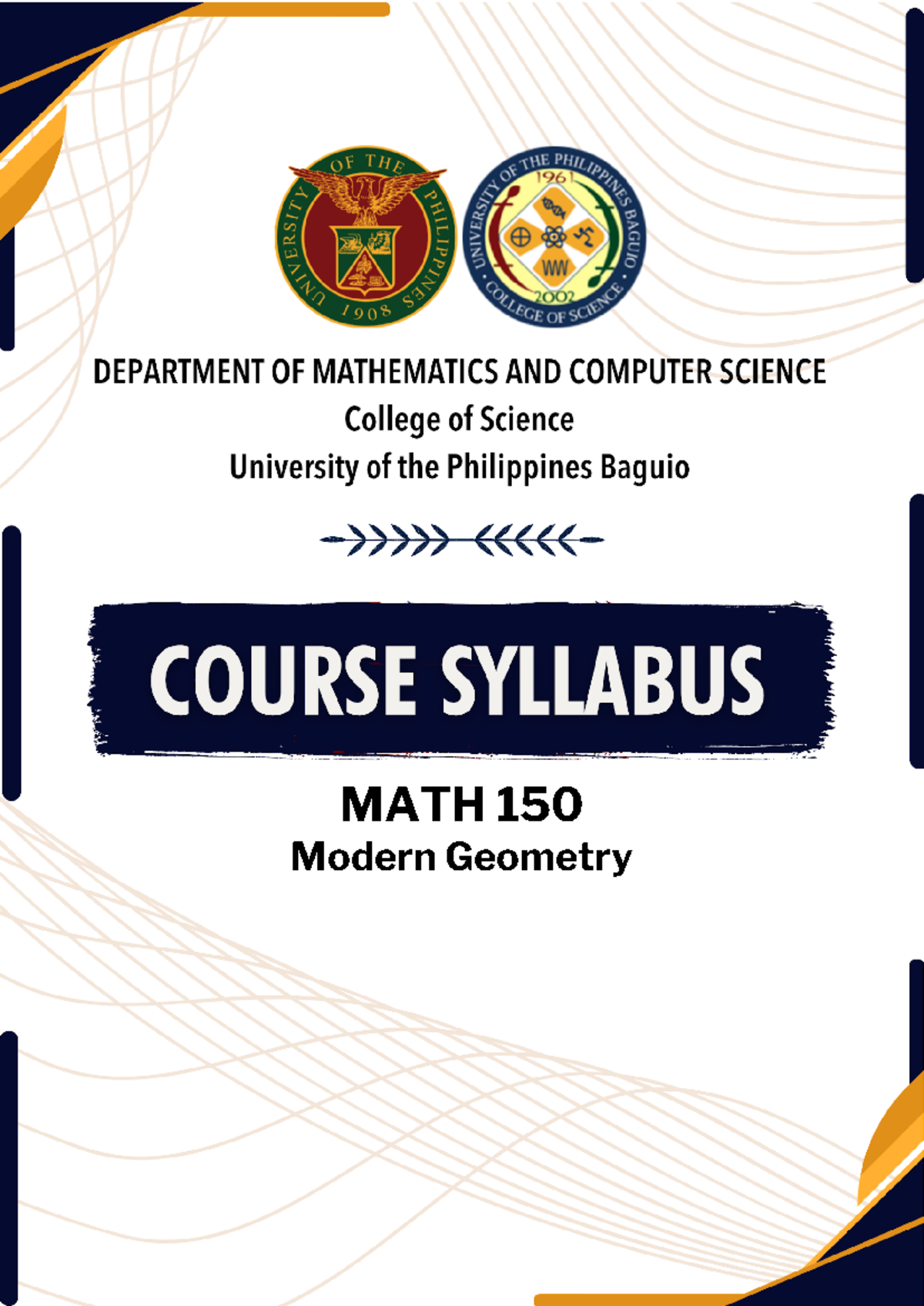 Math150 syllabus - MATH 150 Modern Geometry COLLEGE OF SCIENCE ...