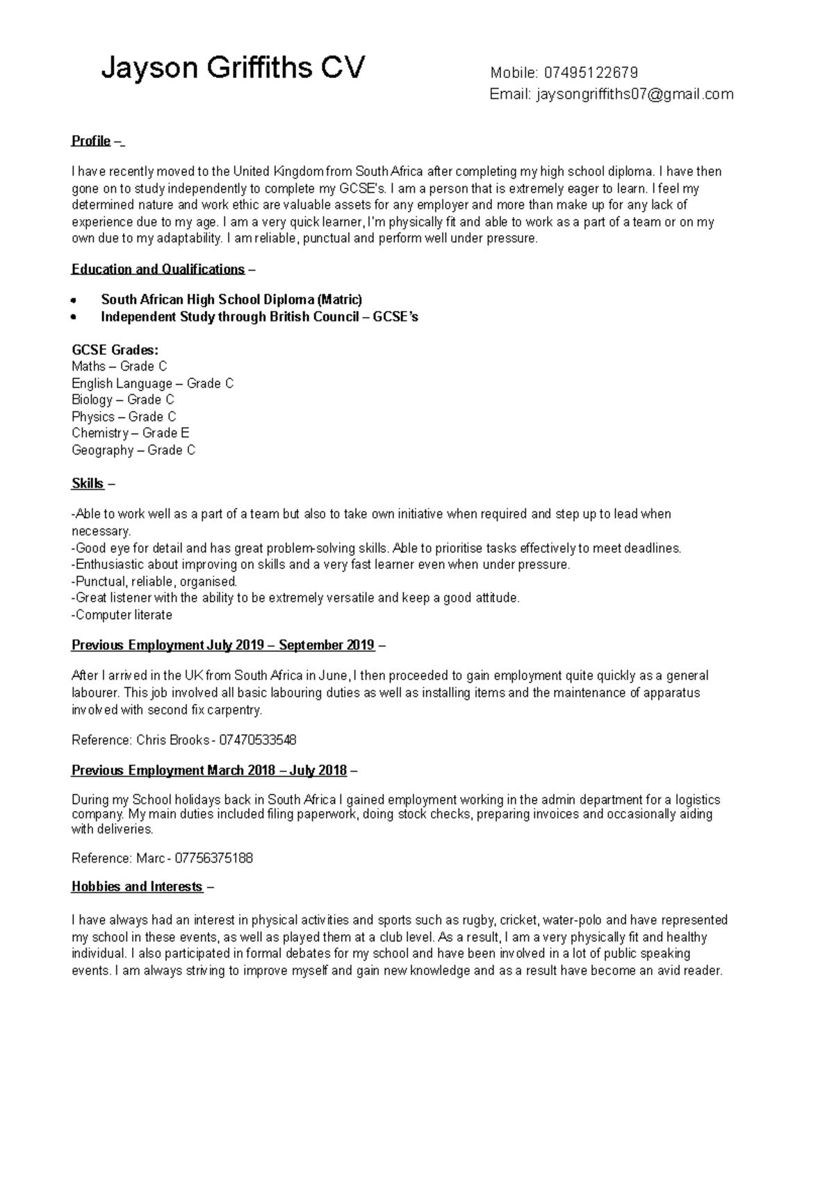 Jayson Griffiths Curriculum Vitae - Jayson Griffiths CV Mobile: 07495122679 Email: - Studocu