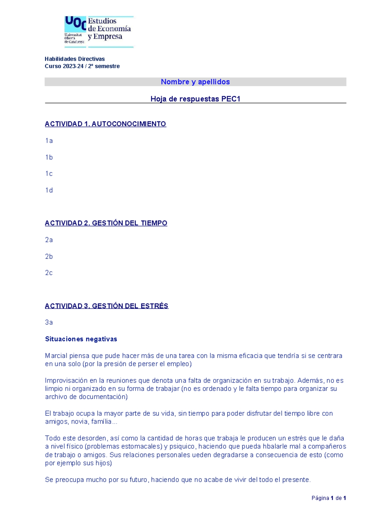HD PEC1 hoja respuestas - Habilidades Directivas Curso 2023-24 / 2o semestre Nombre y apellidos ...