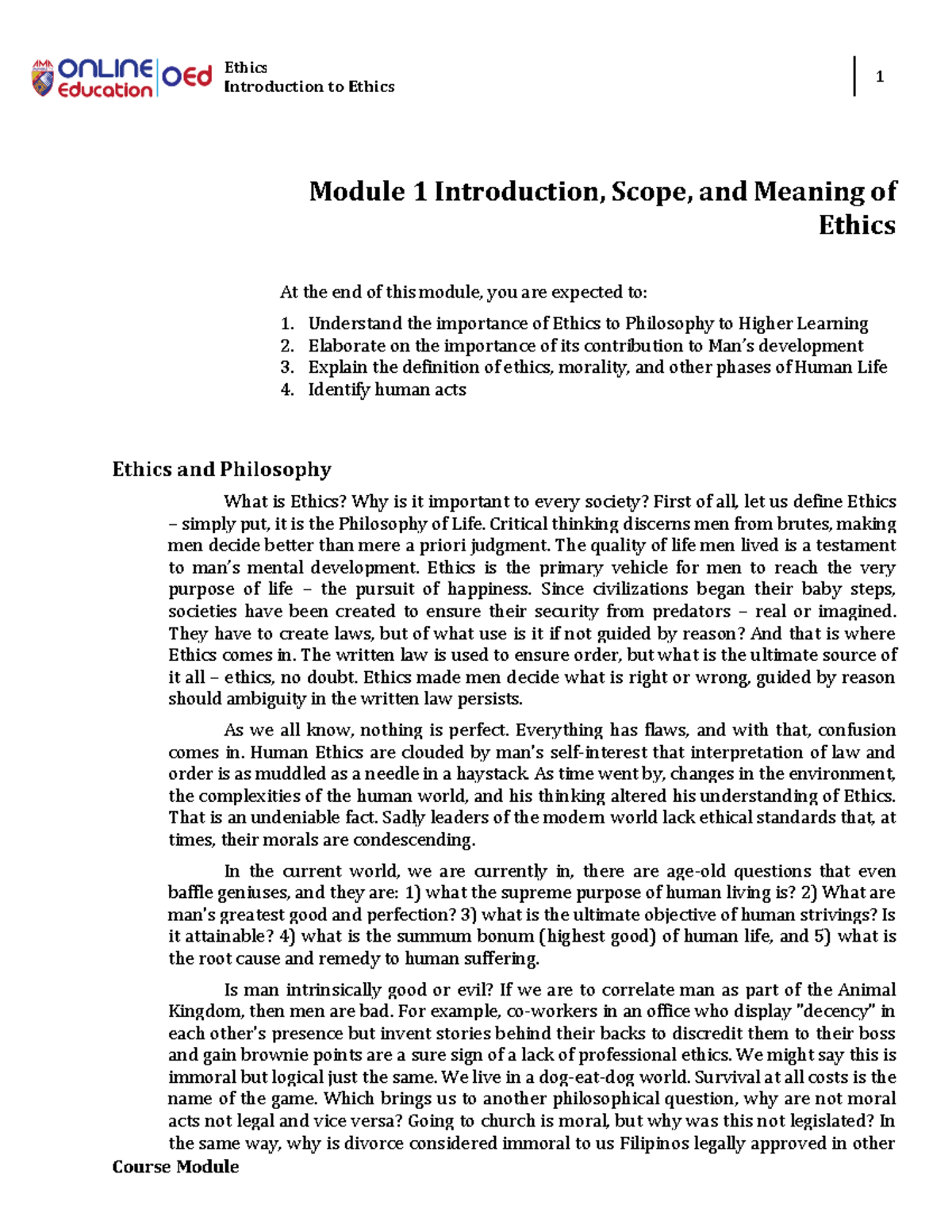 Module 1 Introduction, Scope, and Meaning of - Ethics Introduction to Ethics 1 Course Module ...