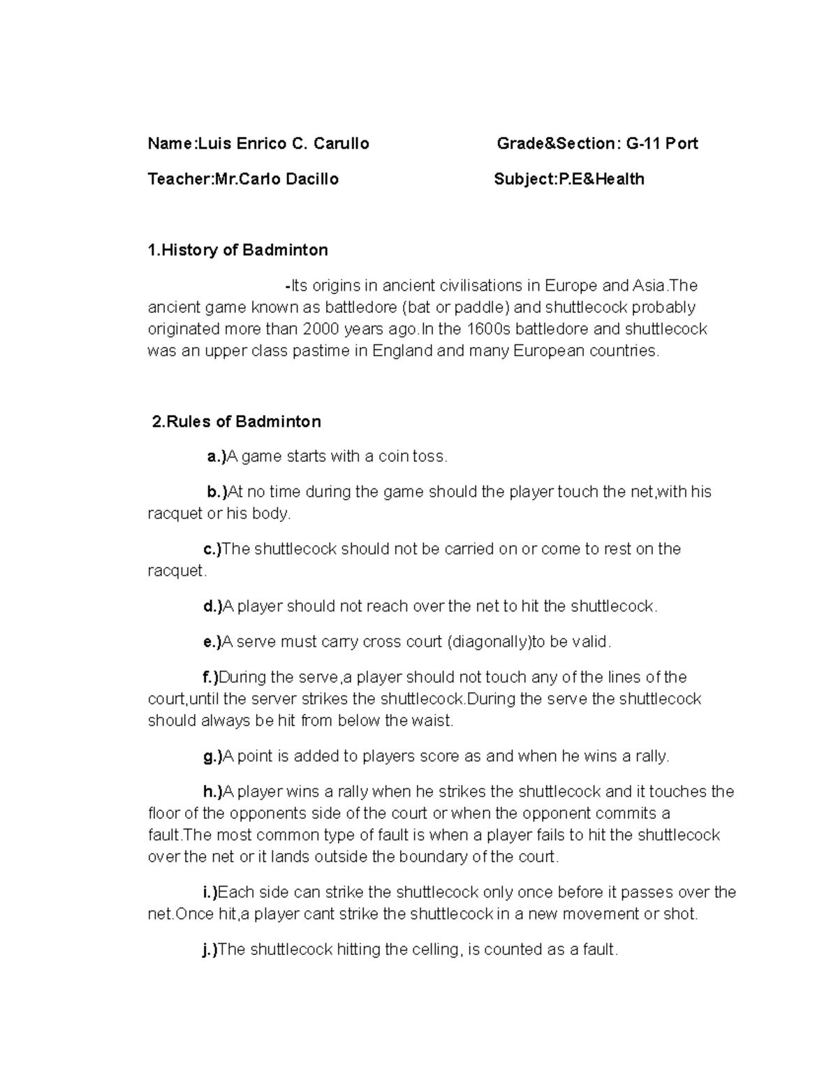 Badminton - Use it - Name:Luis Enrico C. Carullo Grade&Section: G-11 ...
