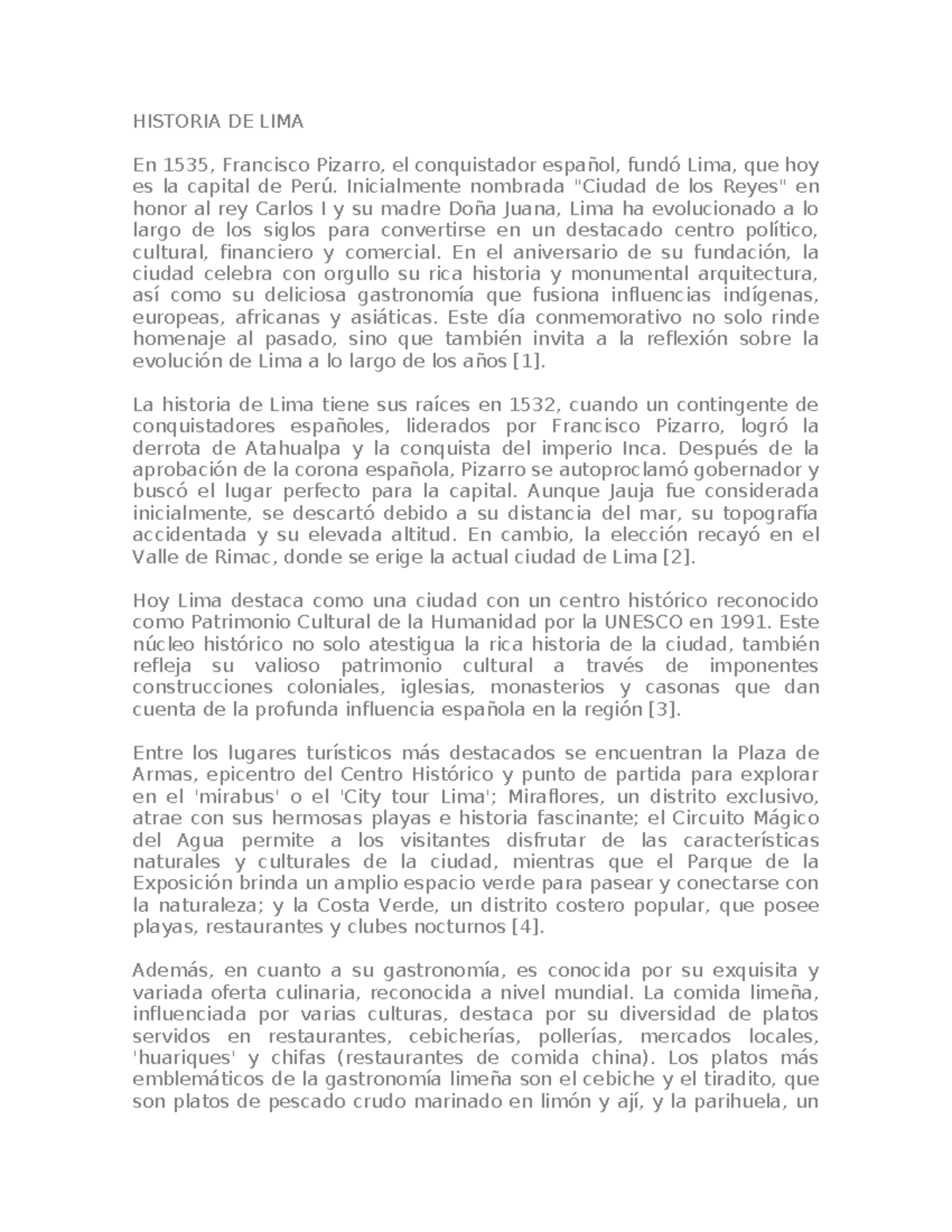 Historia DE LIMA - HISTORIA DE LIMA En 1535, Francisco Pizarro, el ...
