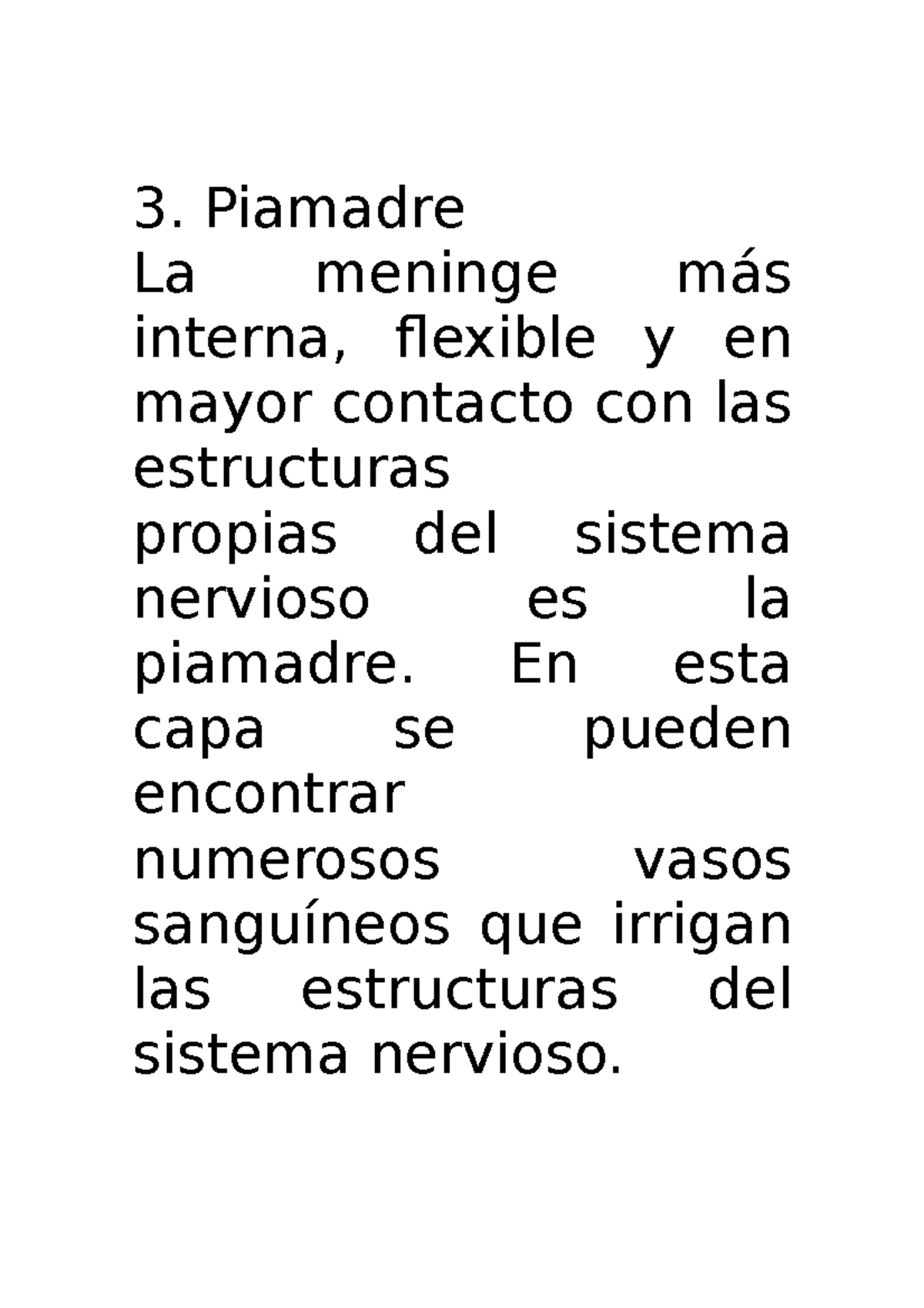 Meninges - Piamadre La meninge más interna, flexible y en mayor ...