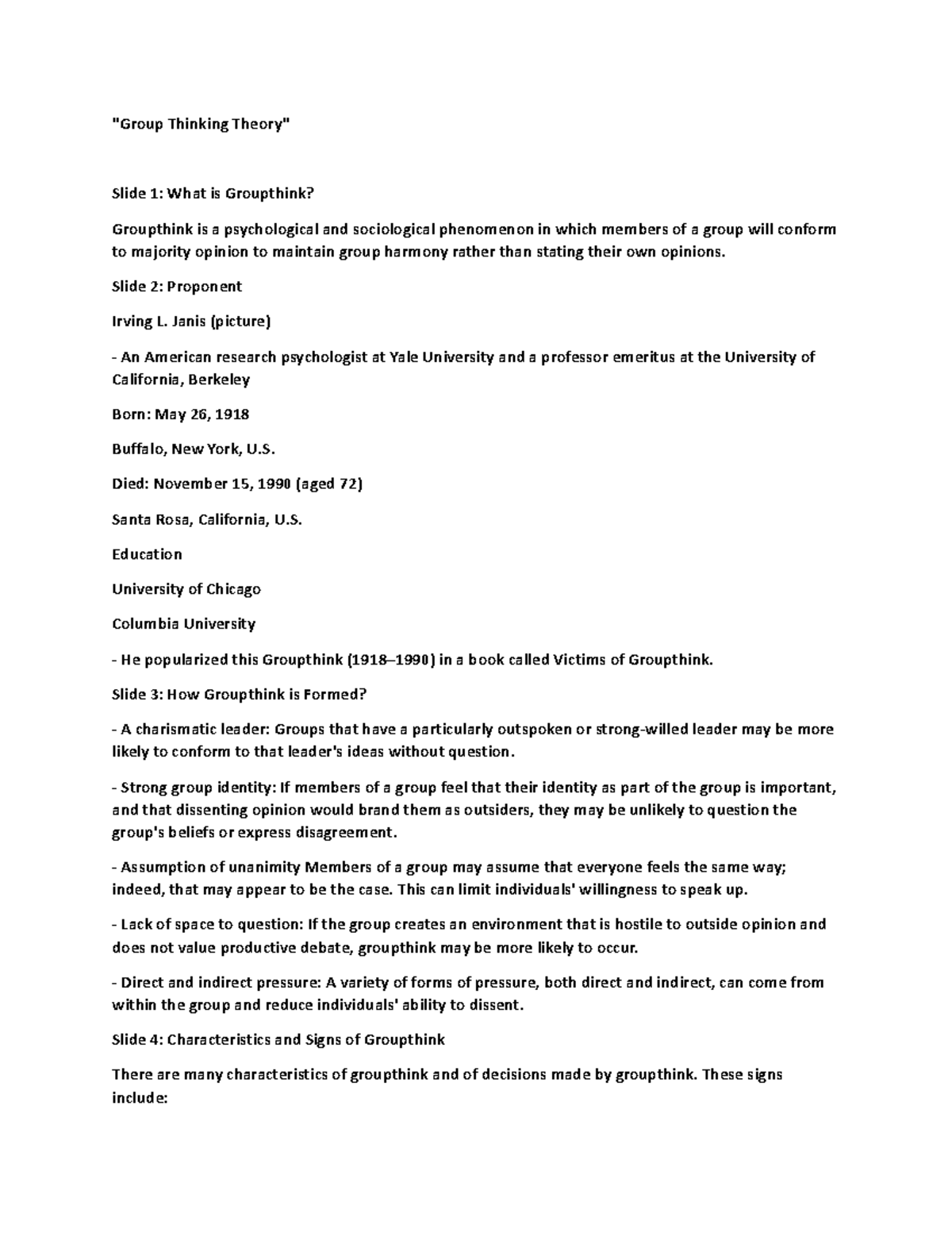 Group thinking - Lecture notes - "Group Thinking Theory" Slide 1: What ...