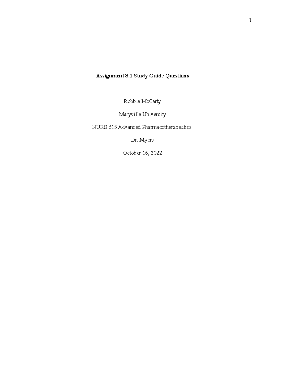 Assignment 81 Study Guide Questions - Assignment 8 Study Guide Questions Robbie McCarty ...