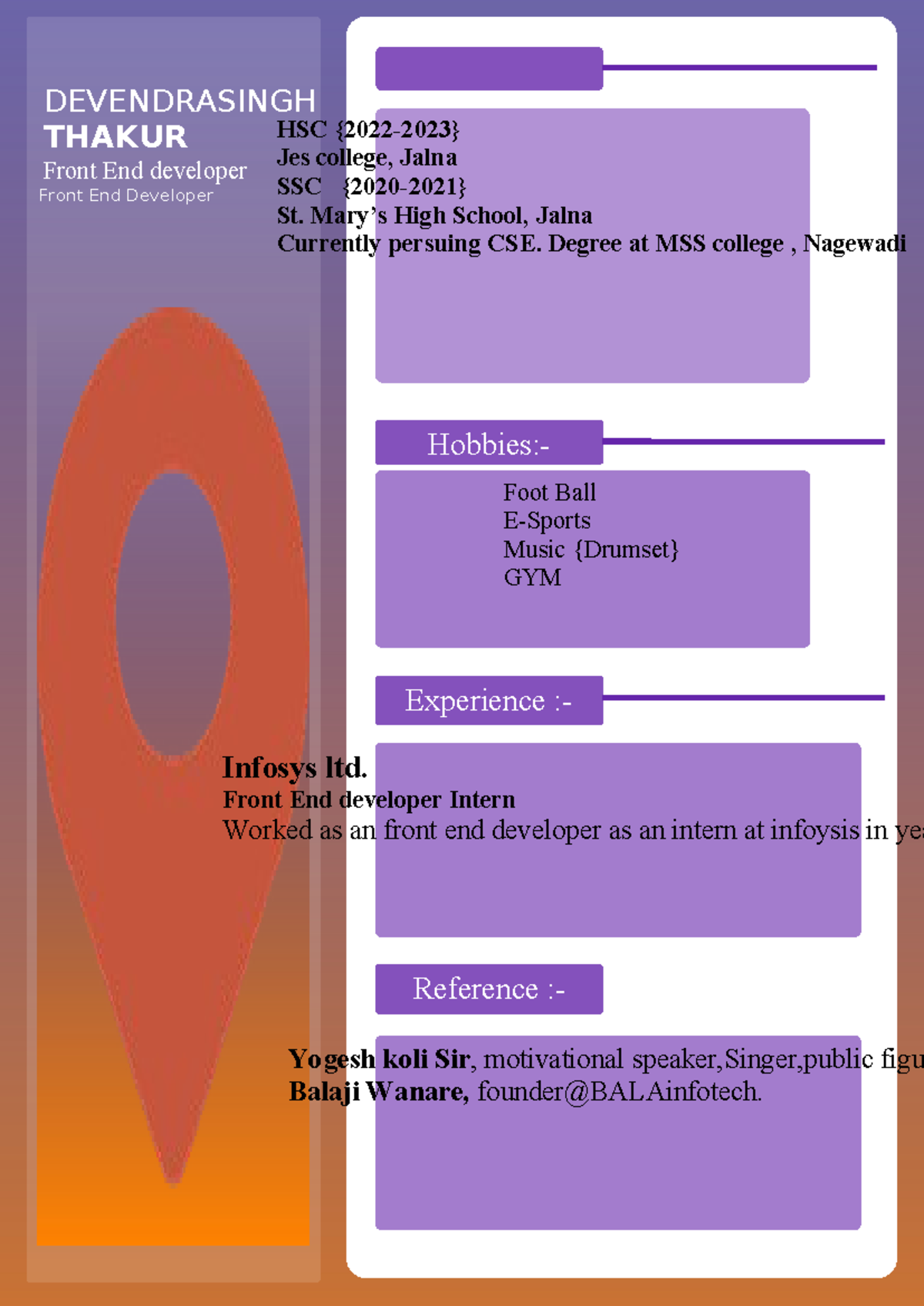 Resume by Devendra - DEVENDRASINGH THAKUR Front End developer Hobbies ...