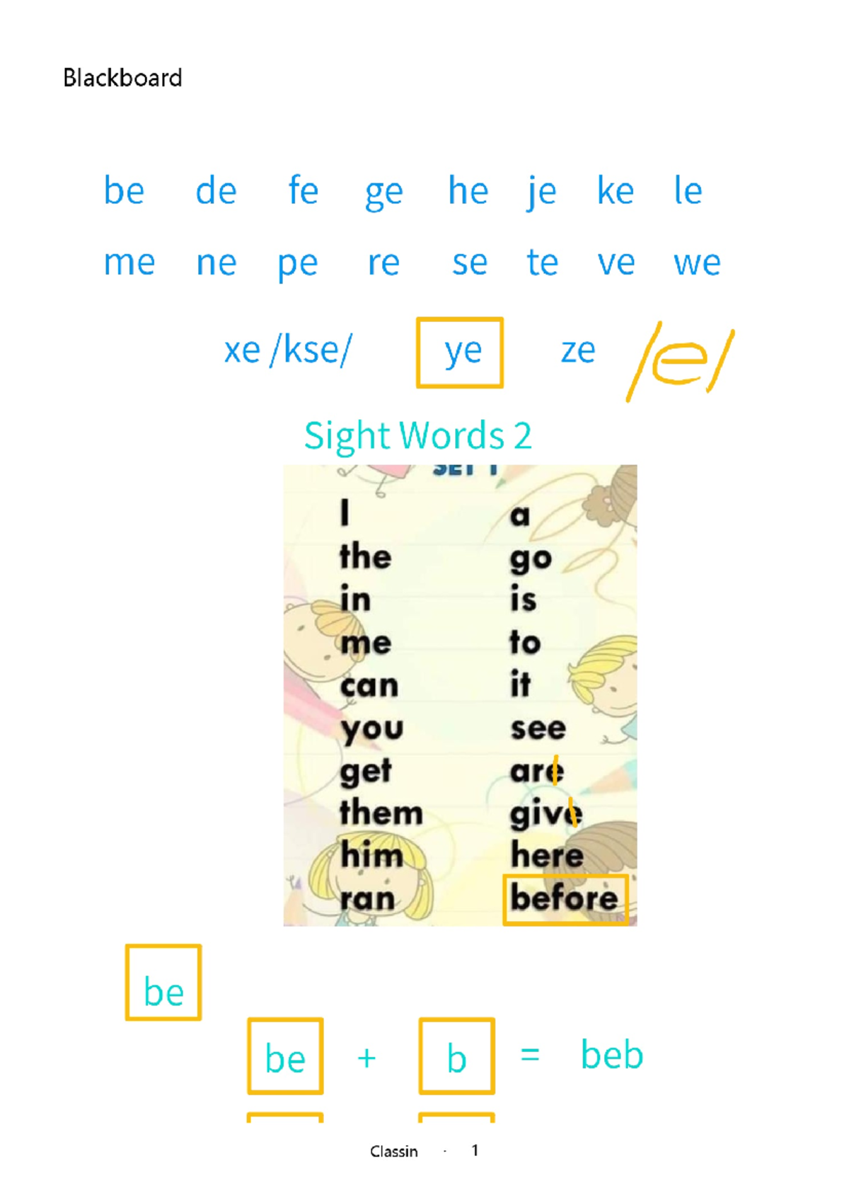 Short e - ENGLISH - Blackboard be de fe ge he je ke le me ne pe re se ...
