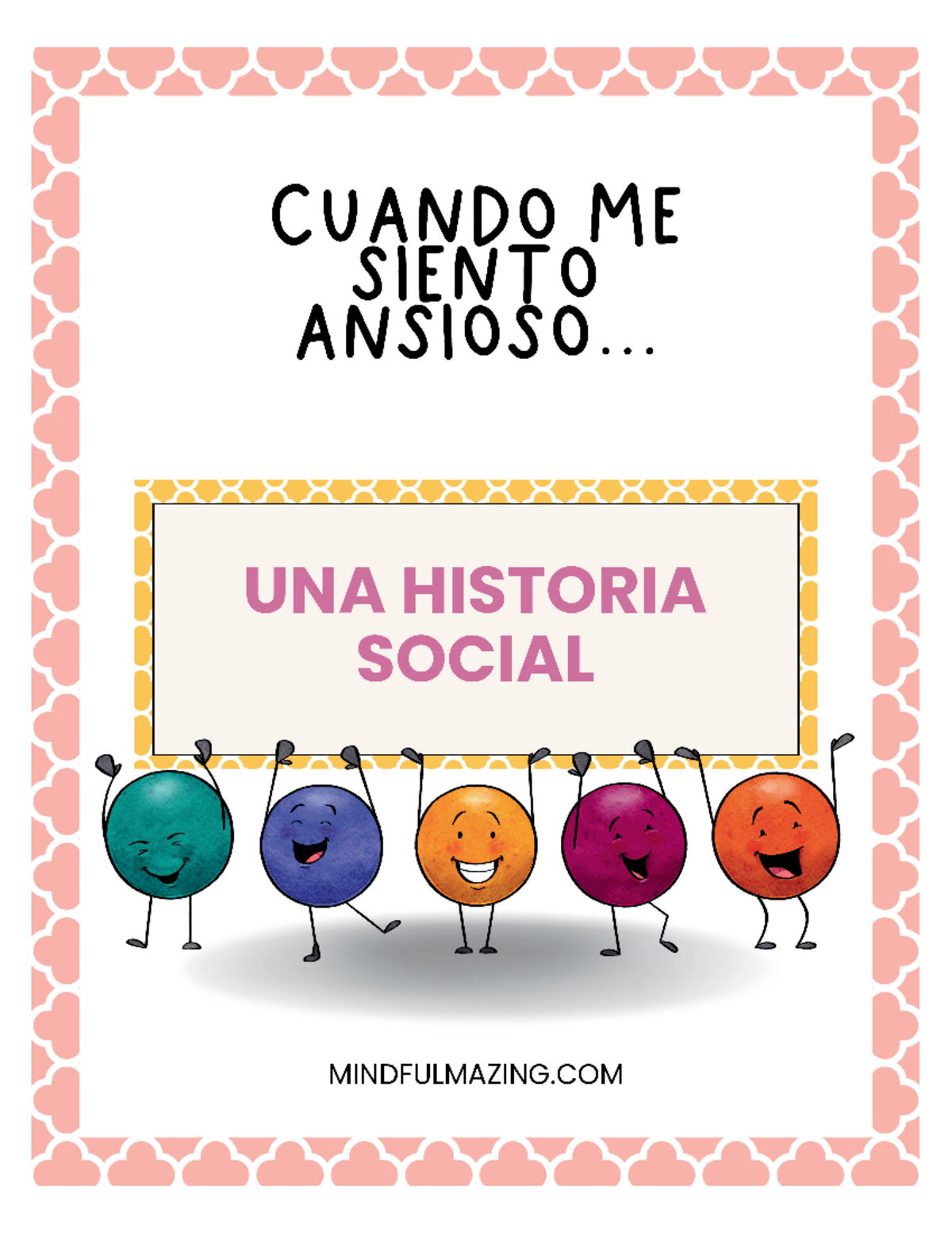Mega Emociones - Historia Social sobre la Ansiedad - CUANDO ME SIENTO ...