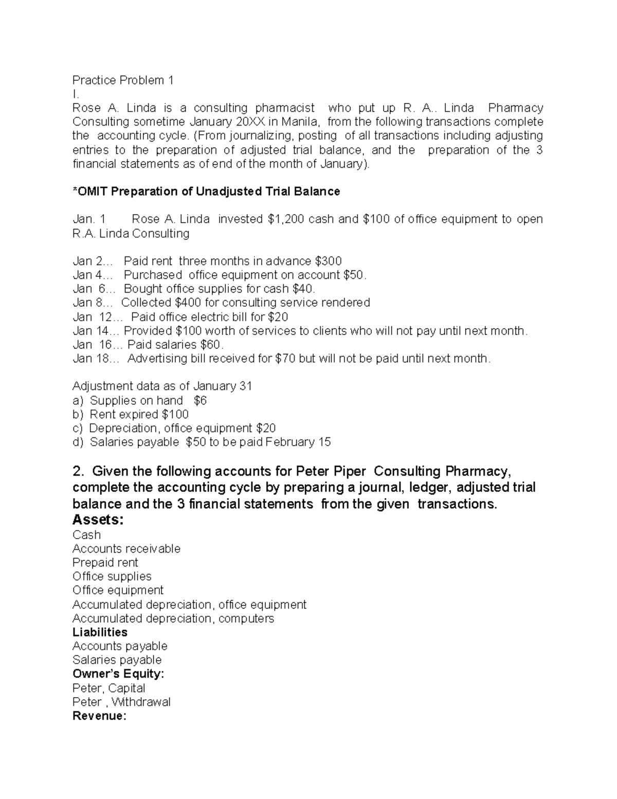 Practice Problem- Basic Accounting - Practice Problem 1 I. Rose A. Linda is a consulting ...