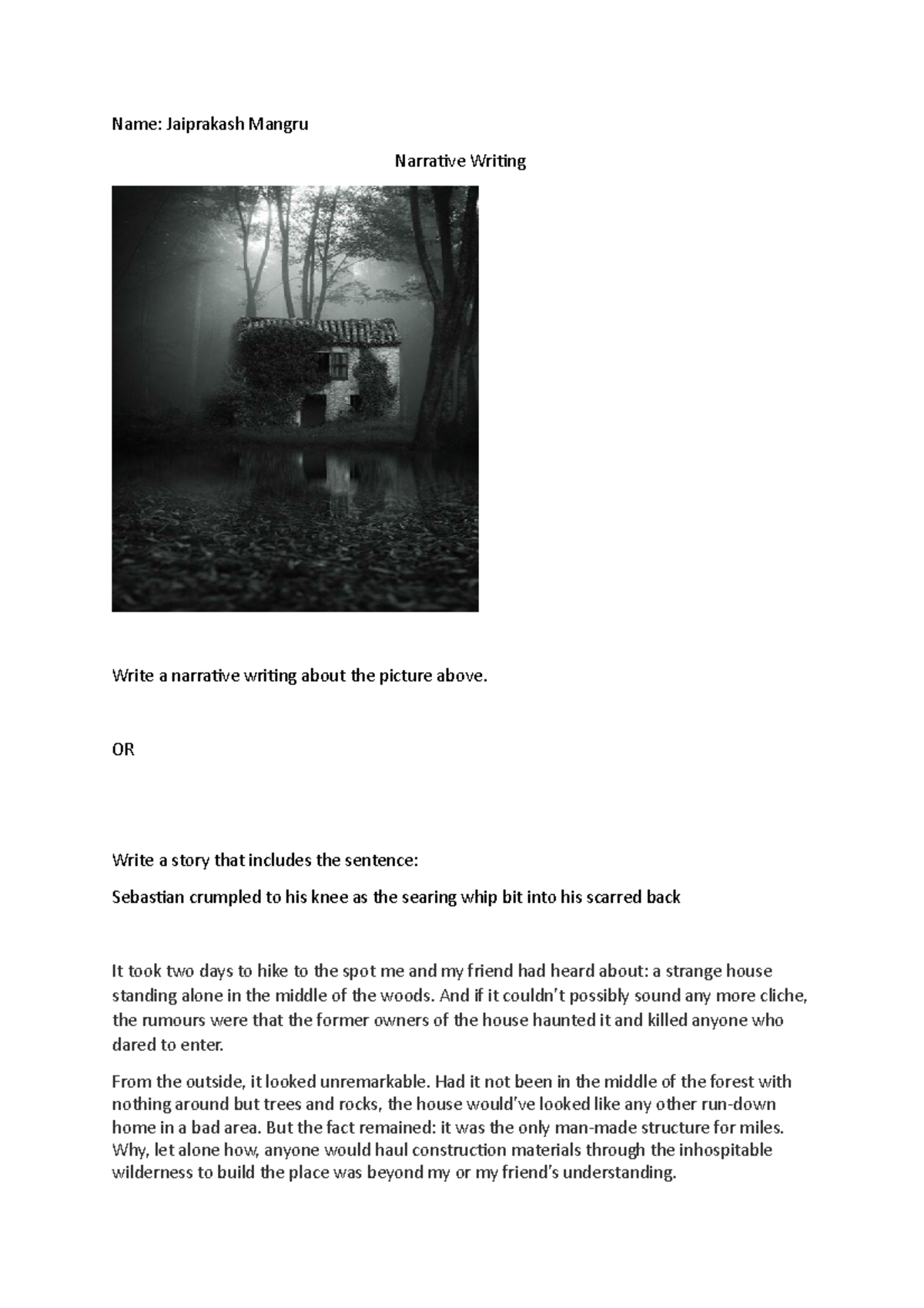 Narative writing about abandoned house - Name: Jaiprakash Mangru ...