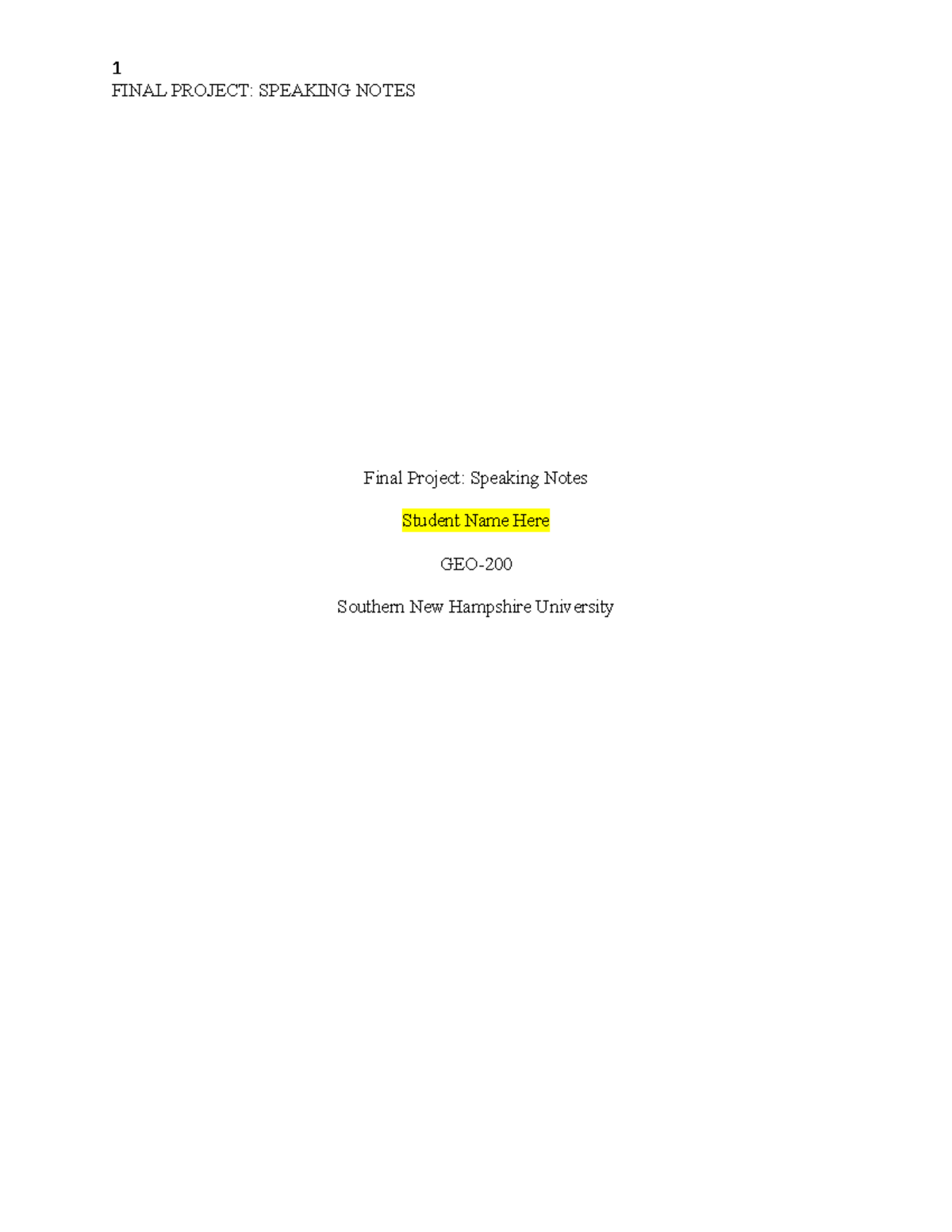 GEO 200 Final Presentation Speaker Notes Student Example - FINAL ...