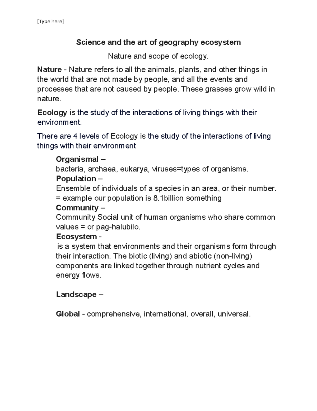 Science and the art of geography ecosystem - [Type here] Science and ...