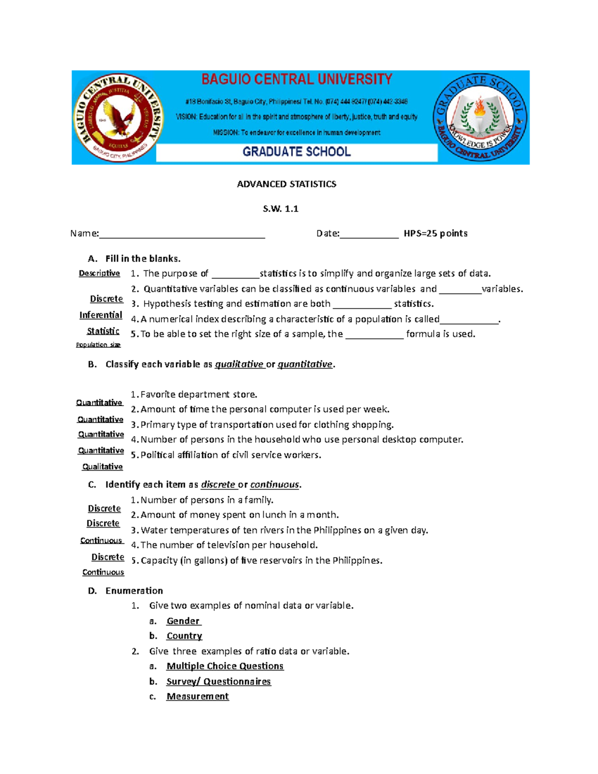 Advanced Statistics SW 1 - ADVANCED STATISTICS S. 1. Name