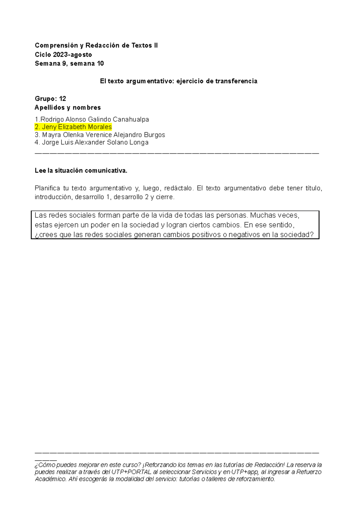 Texto argumentativo - Grupo 12, actualizado - Comprensión y Redacción de Textos II Ciclo 2023 ...