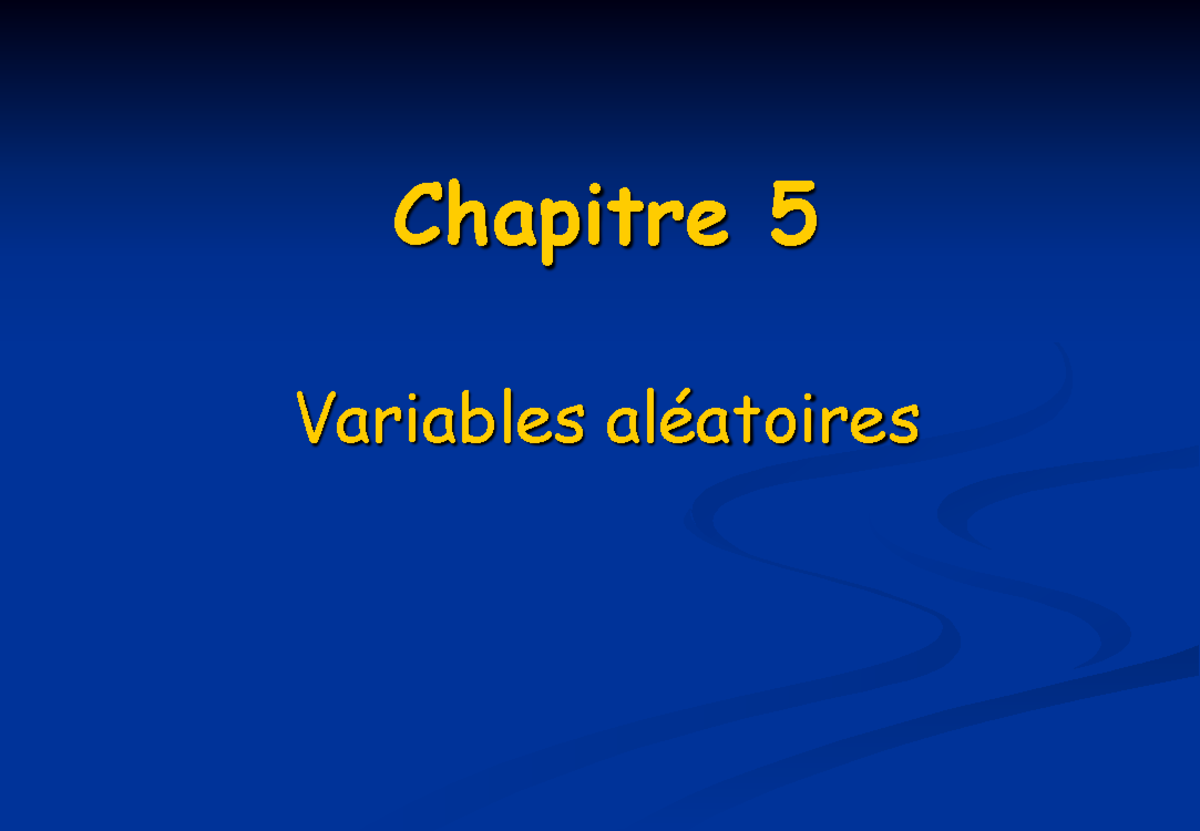 5 VAR ALEA - Cours sur les variables aléatoires - Chapitre 5 Variables ...