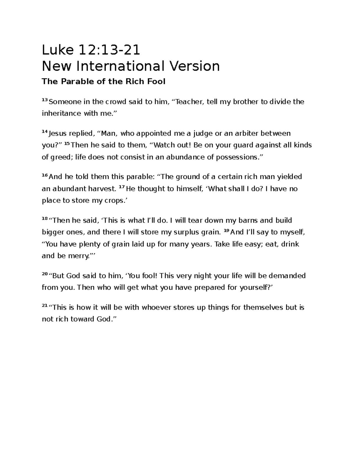 The Parable of the Rich Fool - Luke 12:13- New International Version ...