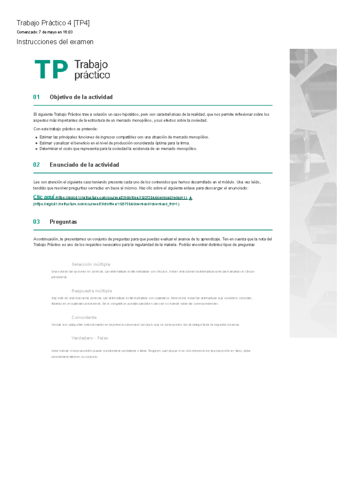 Examen Trabajo Práctico 4 [TP4]- 85% - Trabajo Práctico 4 [TP4] Comenzado: 7 de mayo en 16 ...
