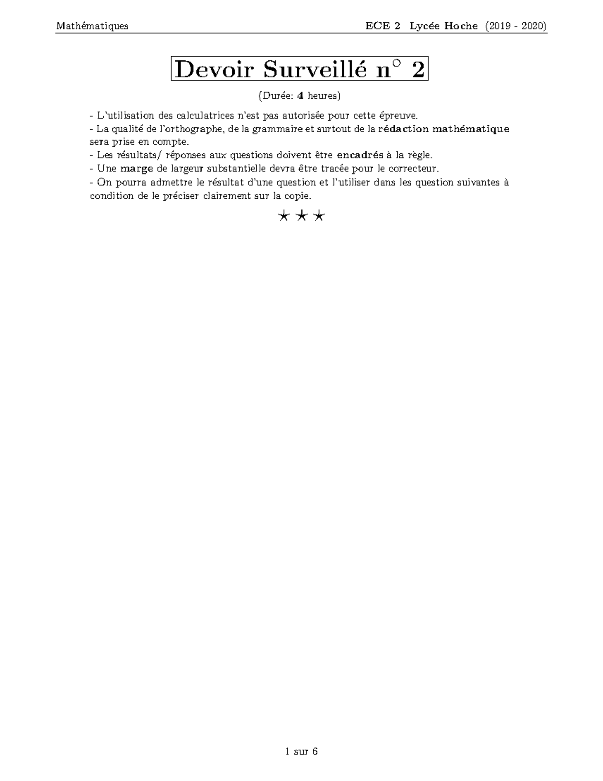 DS n°2 - DS maths - Devoir Surveill ́e n 2 (Dur ́ee: 4 heures) L’utilisation des calculatrices ...