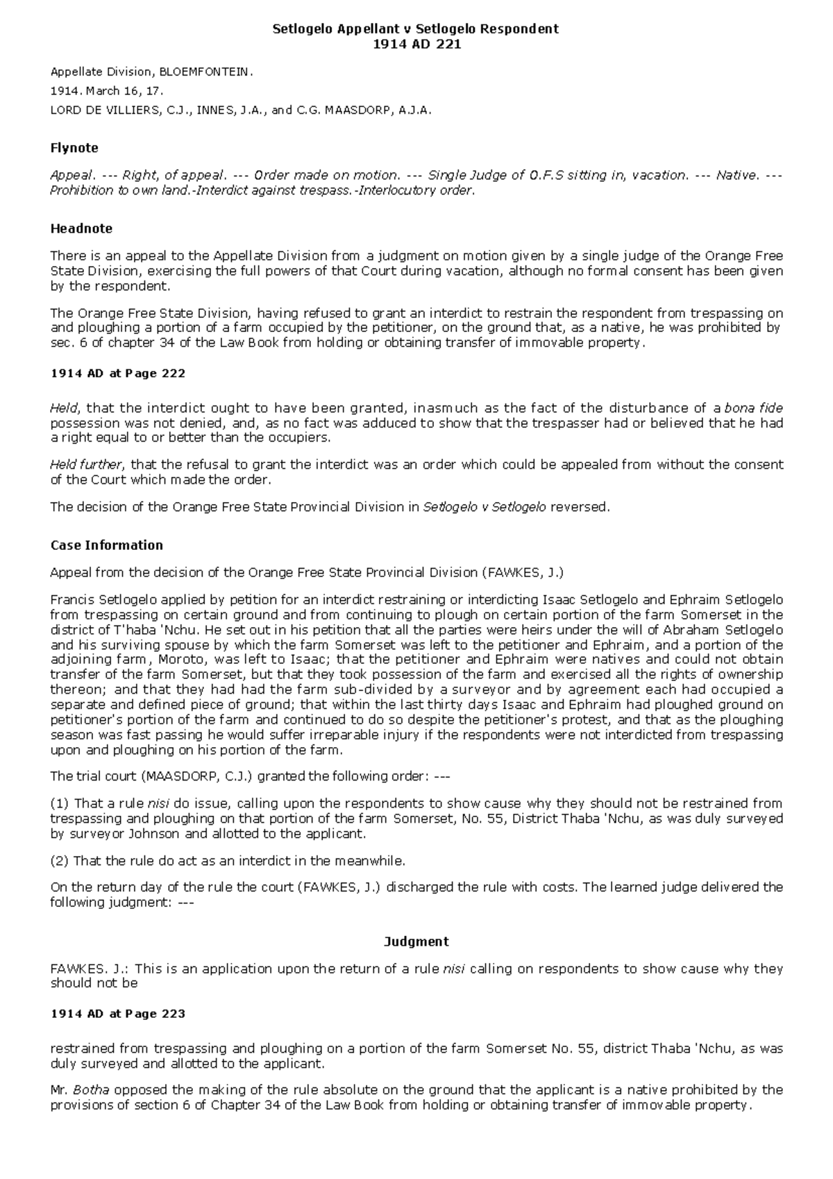 Setlogelo v Setlogelo 1914 AD 221. A case - **Setlogelo Appellant v ...