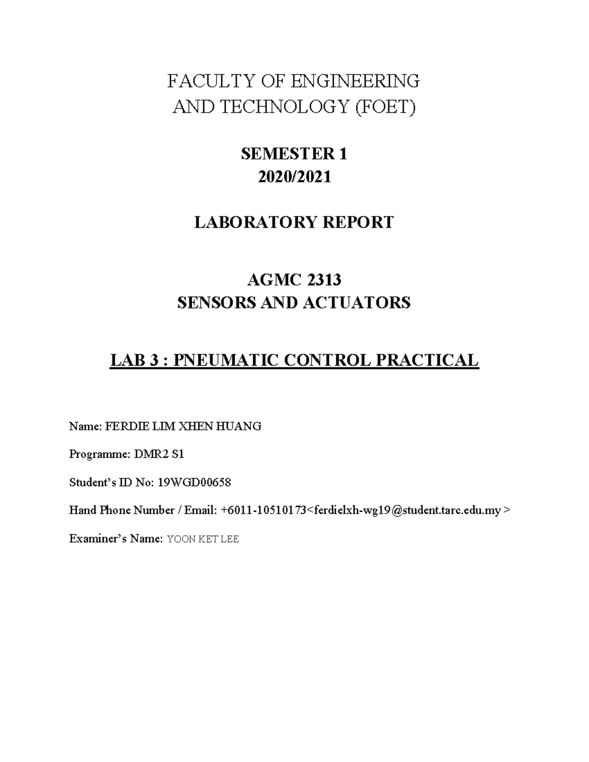 LAB 3 - FACULTY OF ENGINEERING AND TECHNOLOGY (FOET) SEMESTER 1 2020 ...