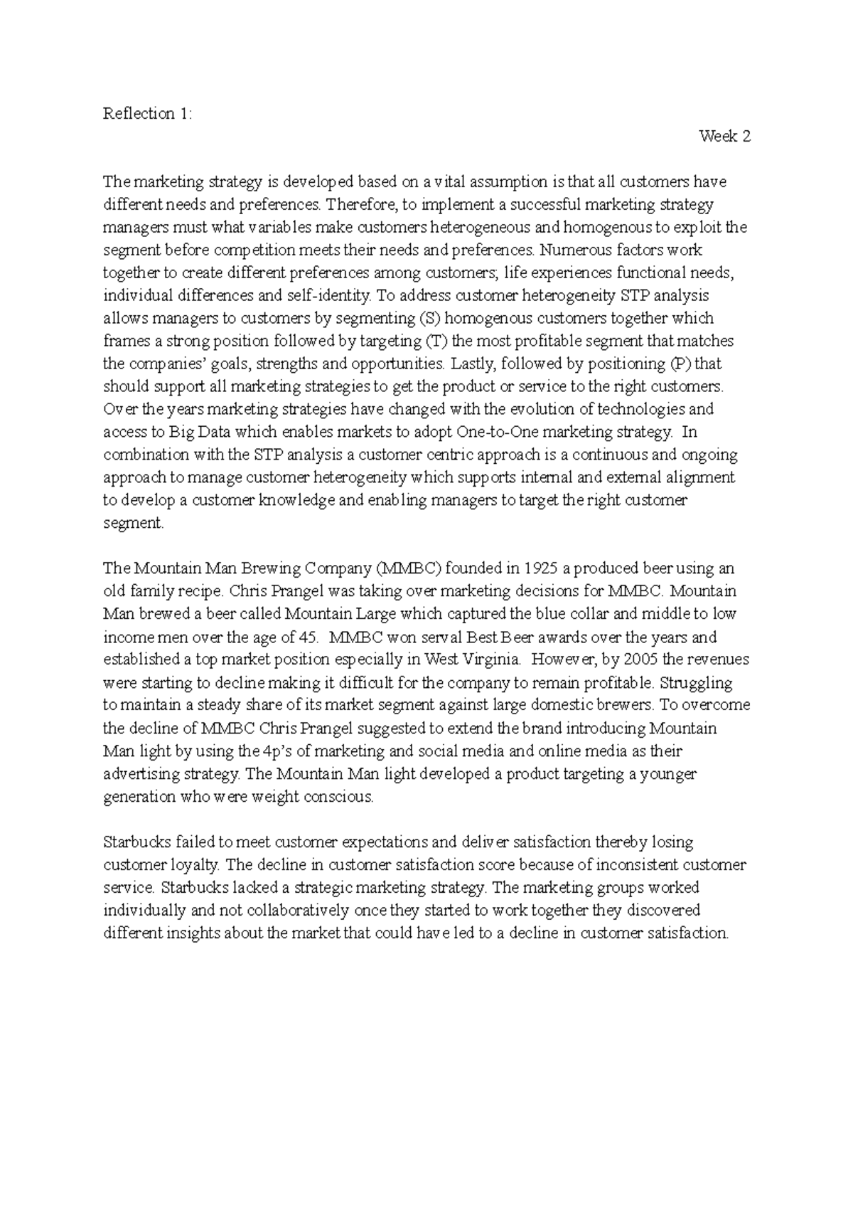 Reflection 1 MARK3082 - Reflection 1: Week 2 The marketing strategy is ...