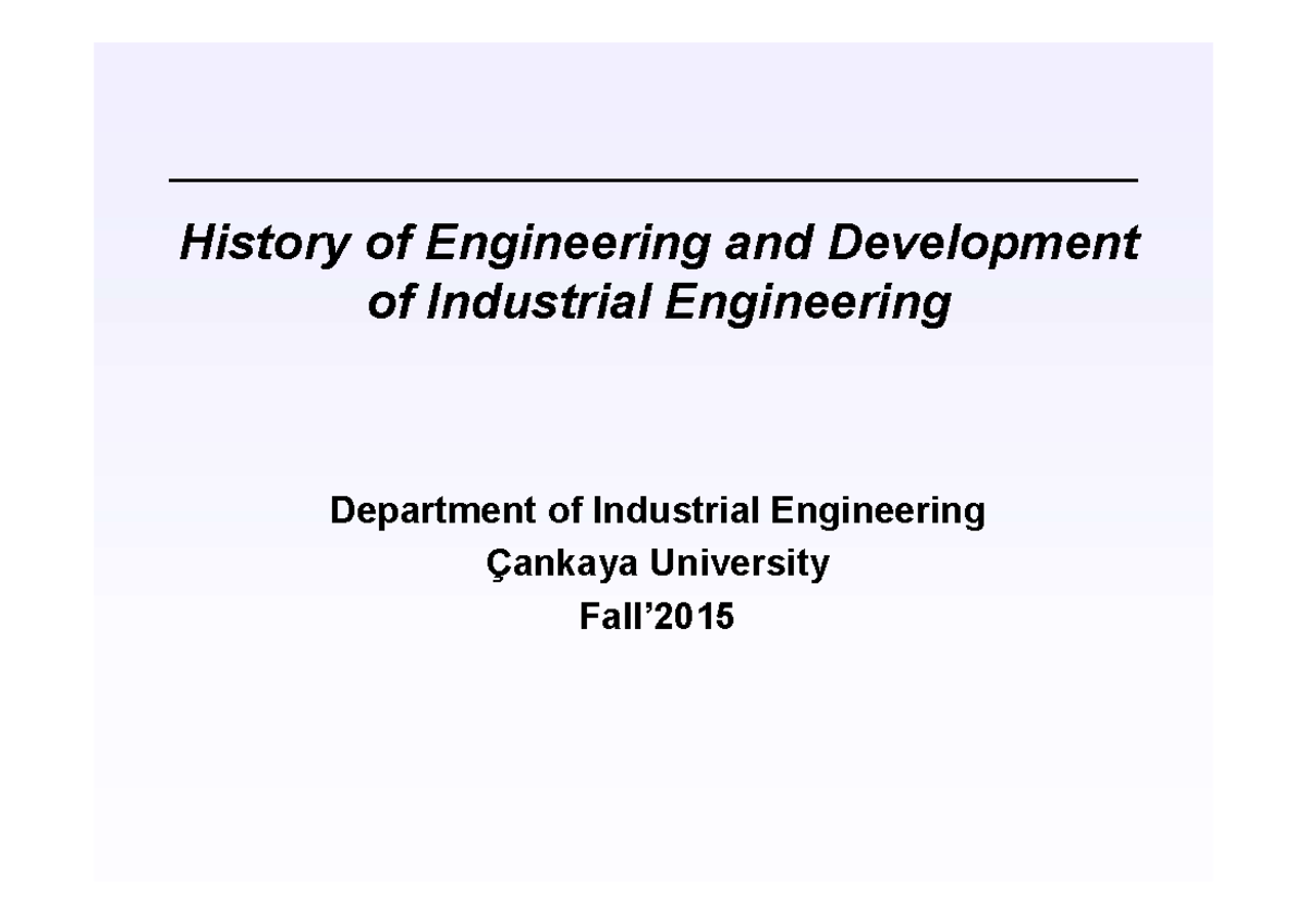 10. History of Engineering and Development of Industrial Engineering ...