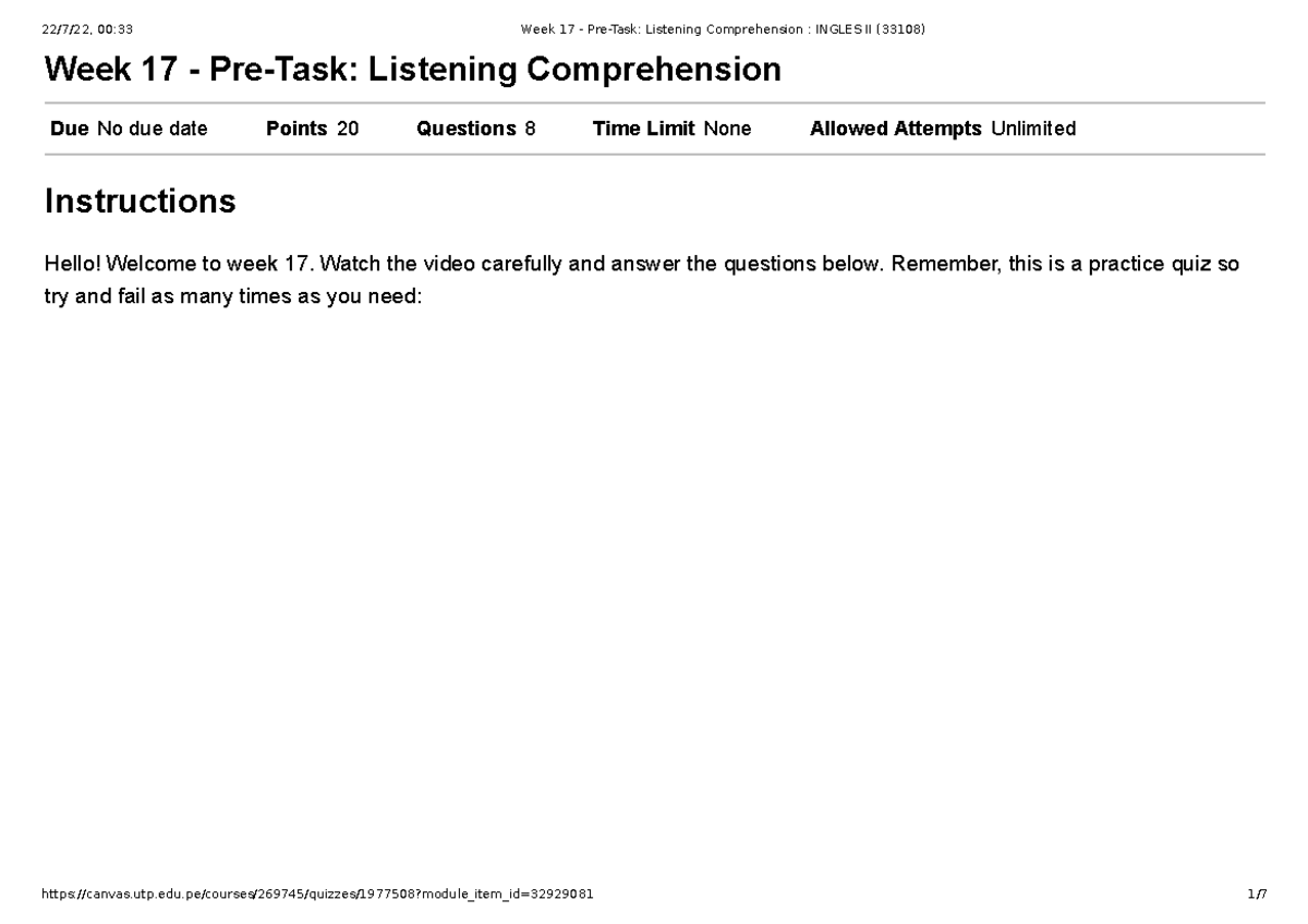 Week 17 - Pre-Task Listening Comprehension - Week 17 - Pre-Task: Listening Comprehension Due No ...