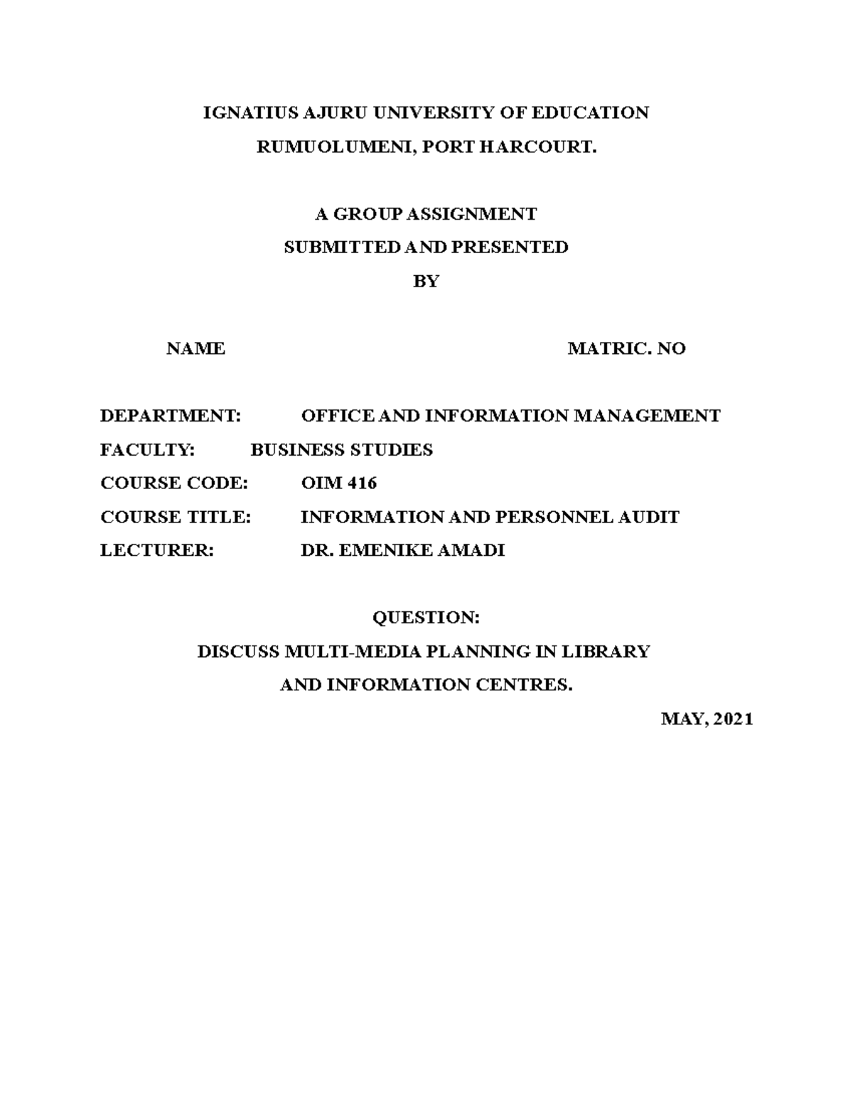 Multimedia , library assignment - IGNATIUS AJURU UNIVERSITY OF ...