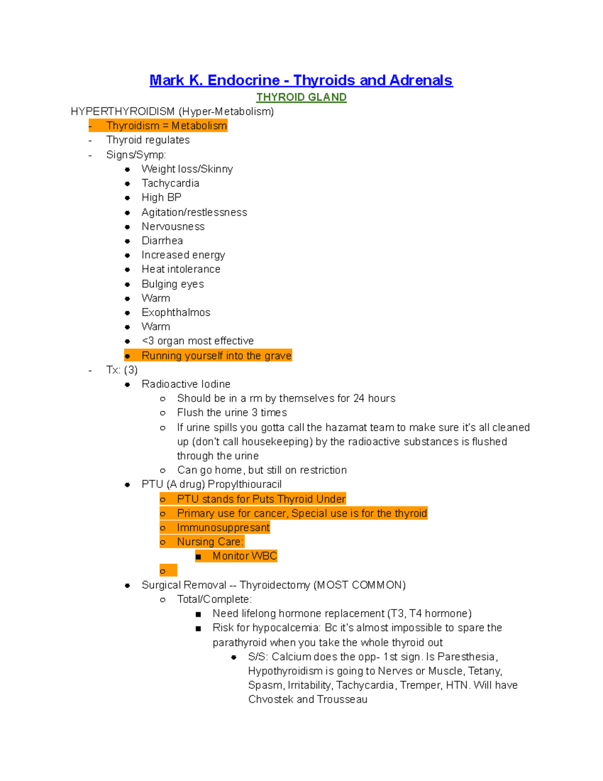 Endocrine Notes - Mark K. Endocrine - Thyroids and Adrenals THYROID ...