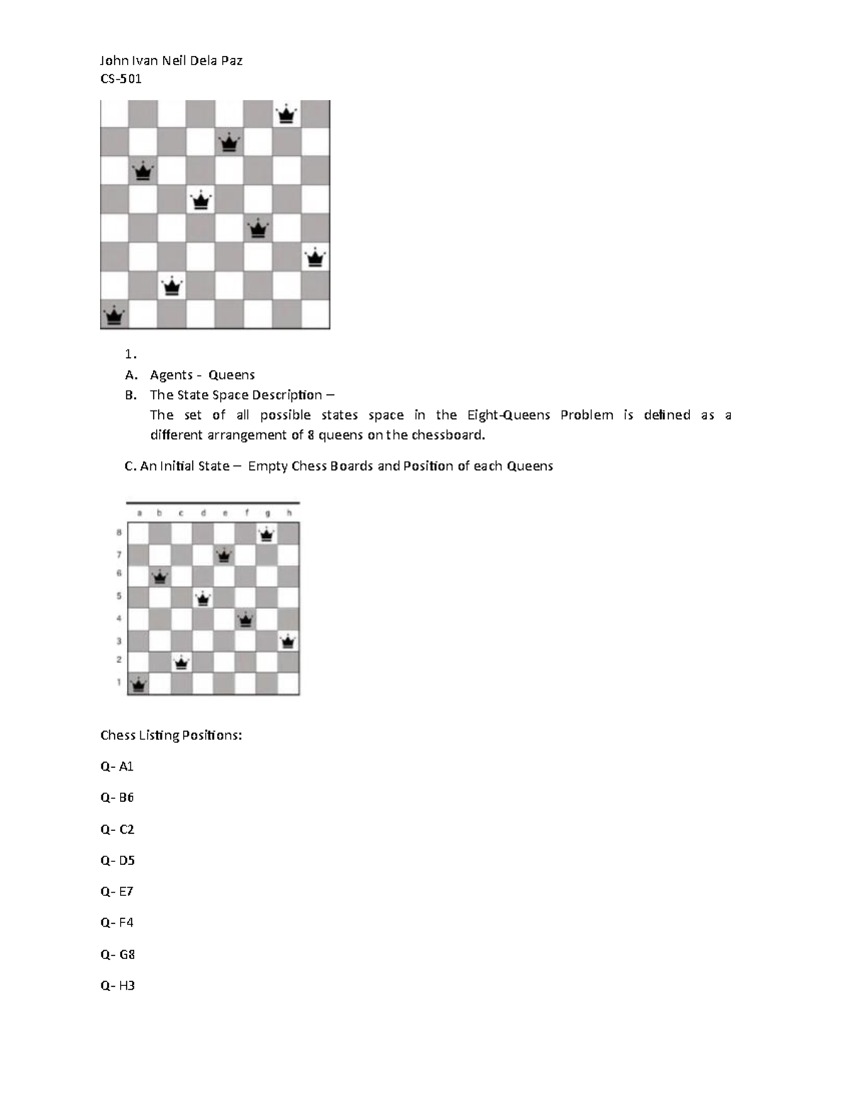 02TP1 AI Delapaz - sagot - John Ivan Neil Dela Paz CS- 501 1. A. Agents - Queens B. The State ...