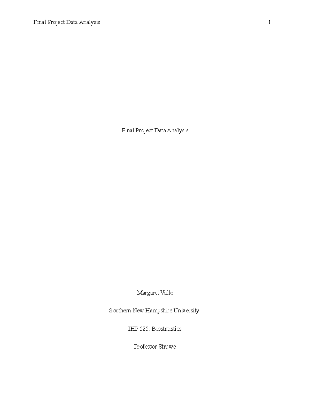 MValle Final Project Data Analysis (2) - Final Project Data Analysis Margaret Valle Southern New ...