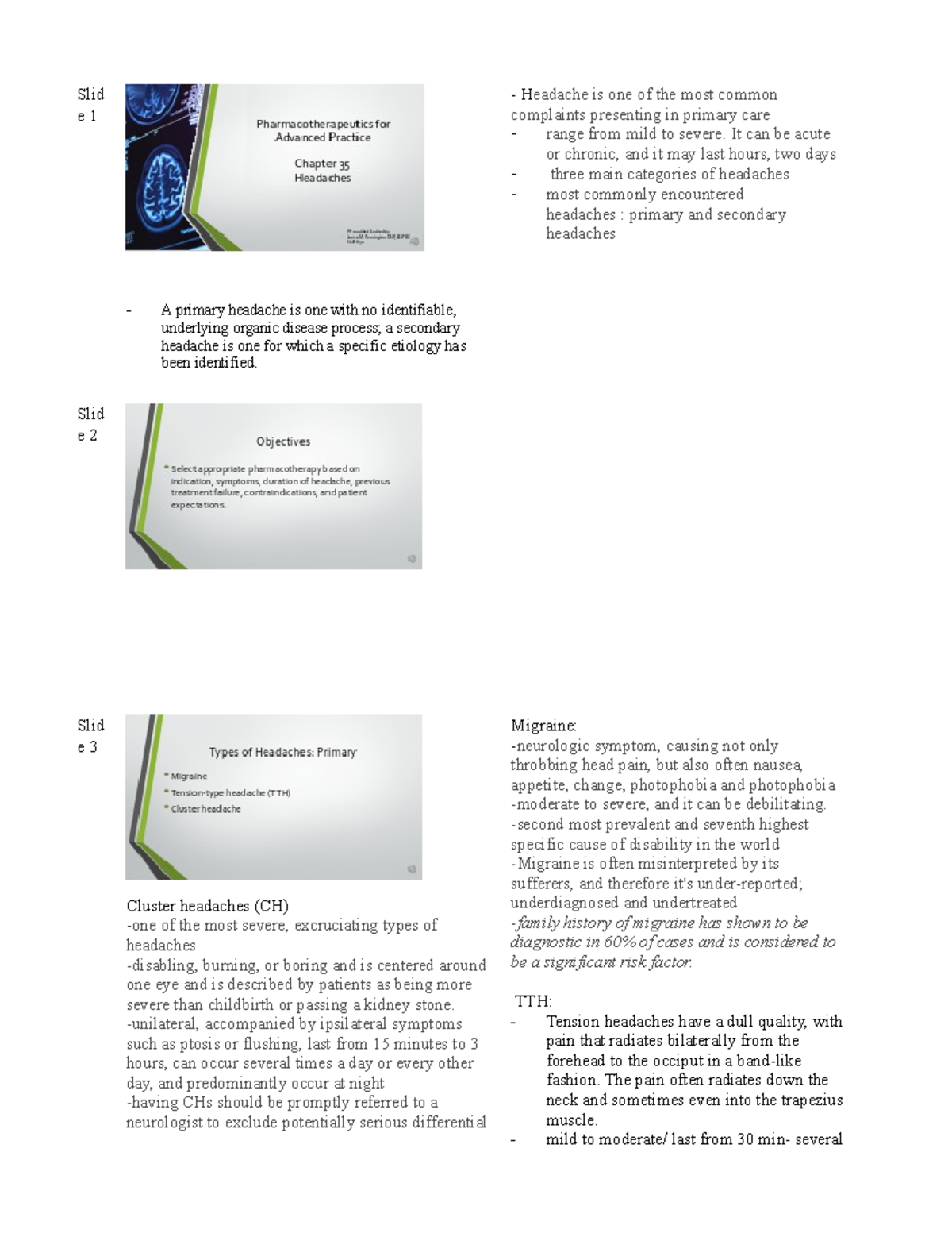 Chapter 35 - HA - chap summary - Slid e 1 A primary headache is one with no identifiable ...