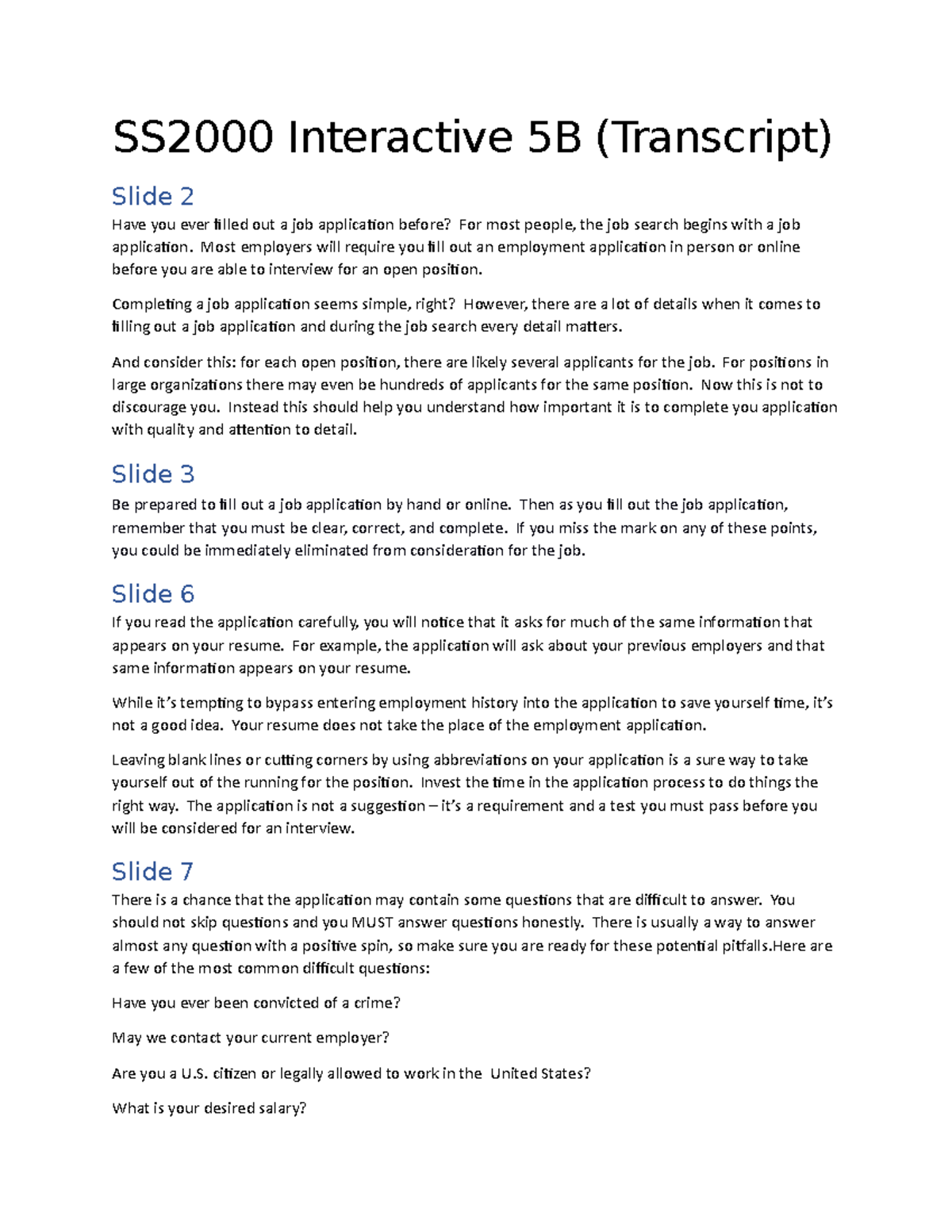 SS2000 Wk5 Interactive 5B Transcript - SS2000 Interactive 5B (Transcript) Slide 2 Have you ever ...
