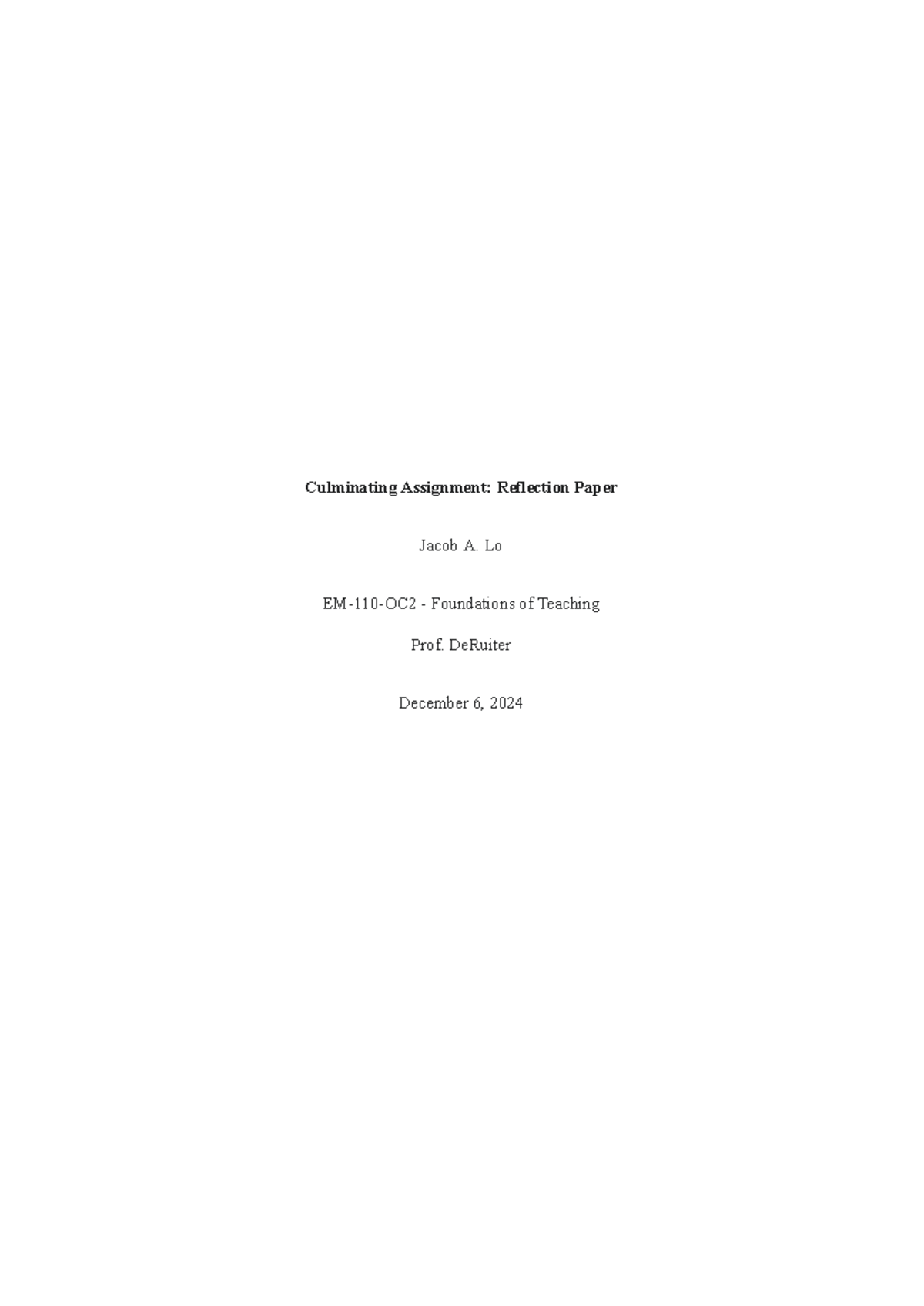 Culminating Assignment Reflection Paper AND Appendix - Culminating ...