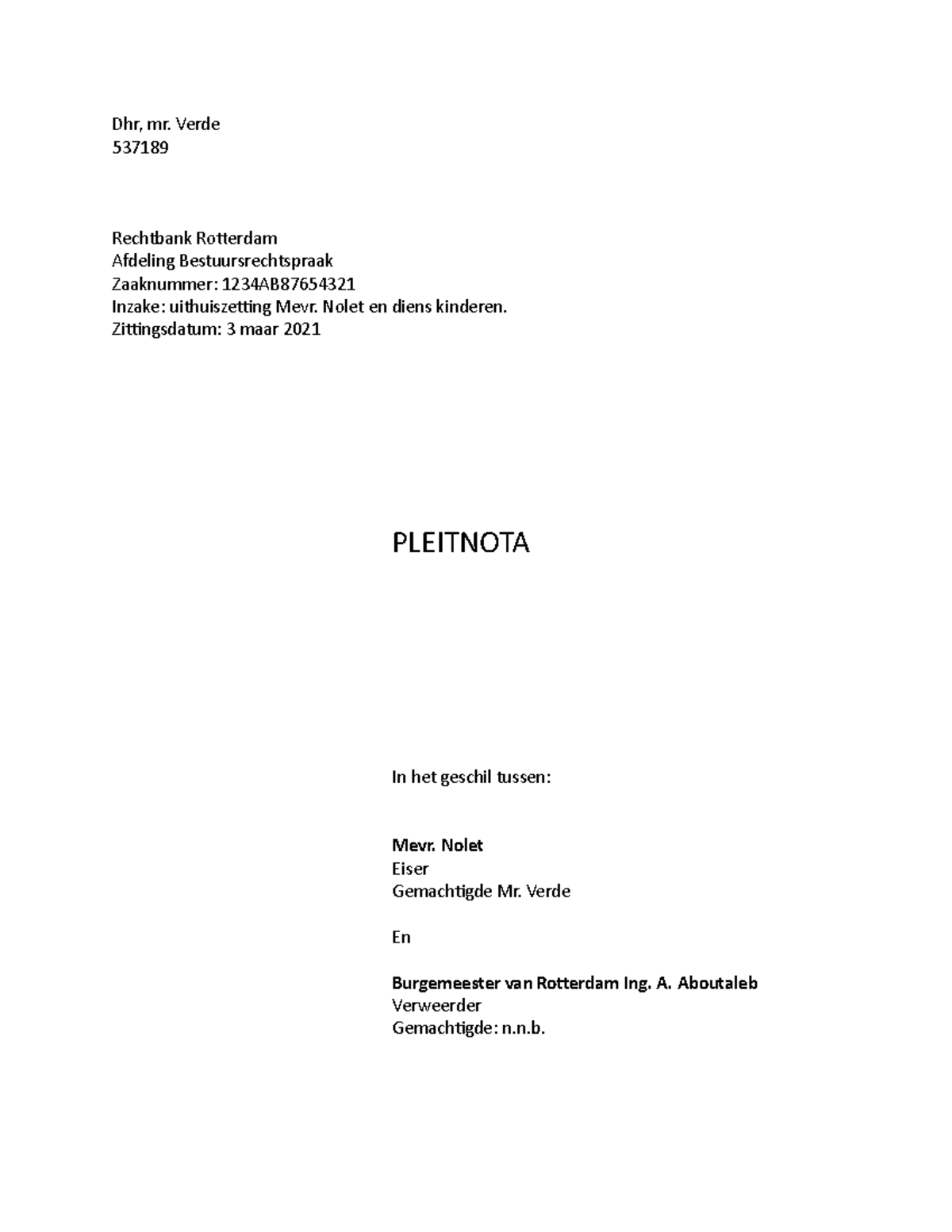 Pleitnota oefening - Plietnota - Dhr, mr. Verde 537189 Rechtbank ...