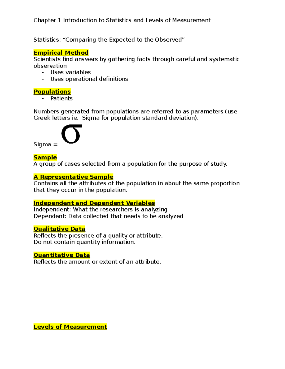 Chapter 1 Introduction to Statistics and Levels of Measurement - Statistics: “Comparing the ...