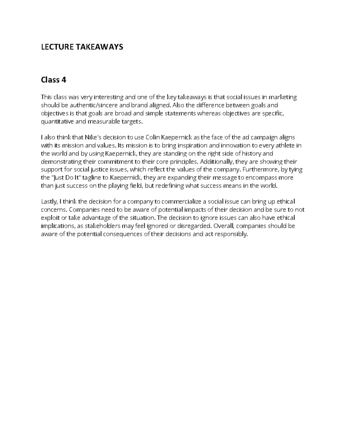 Lecture Takeaways - Class 4 - LECTURE TAKEAWAYS Class 4 This class was ...