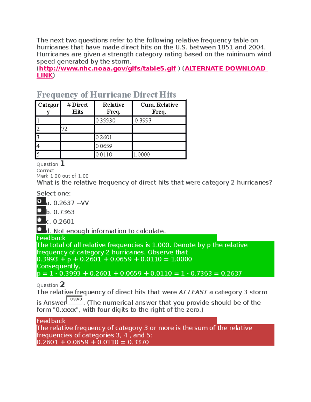 Quiz Unit 2 - Quiz Unit 2 - The next two questions refer to the ...