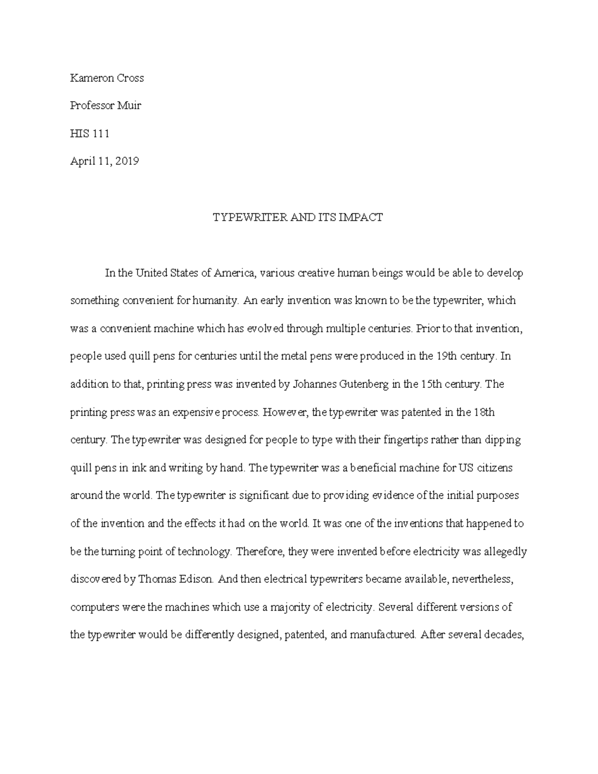 Typewriter - Final Draft - Kameron Cross Professor Muir HIS 111 April ...