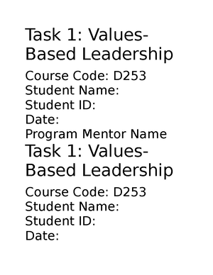 D253 - Task - page 2 - Value Based Leadership - a. Explain how ...