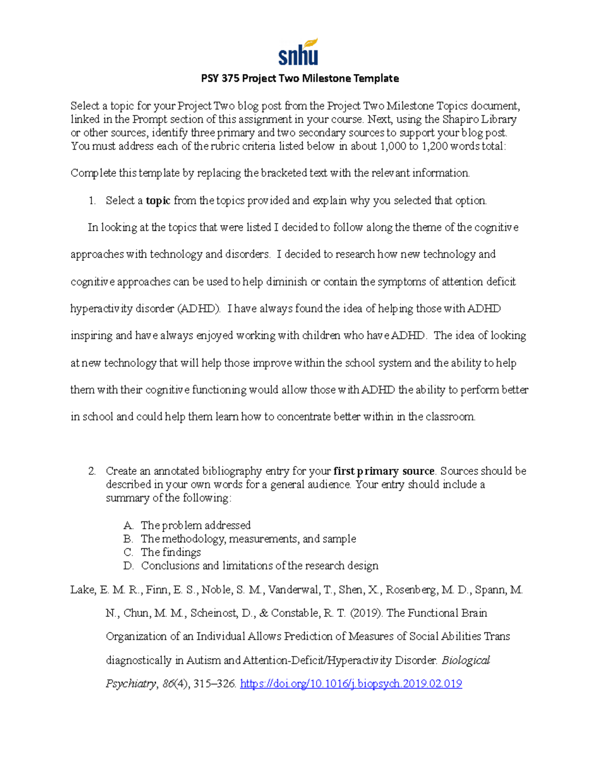 PSY 375 Project Two Milestone - Next, using the Shapiro Library or other sources, identify three ...