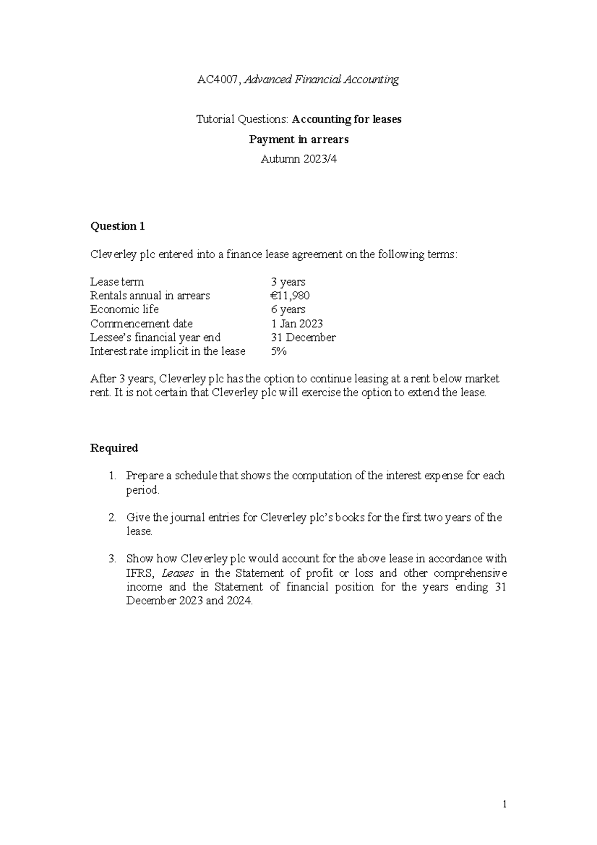 Tutorial 4 week 5 Leases Arrears - AC4007, Advanced Financial Accounting Tutorial Questions ...
