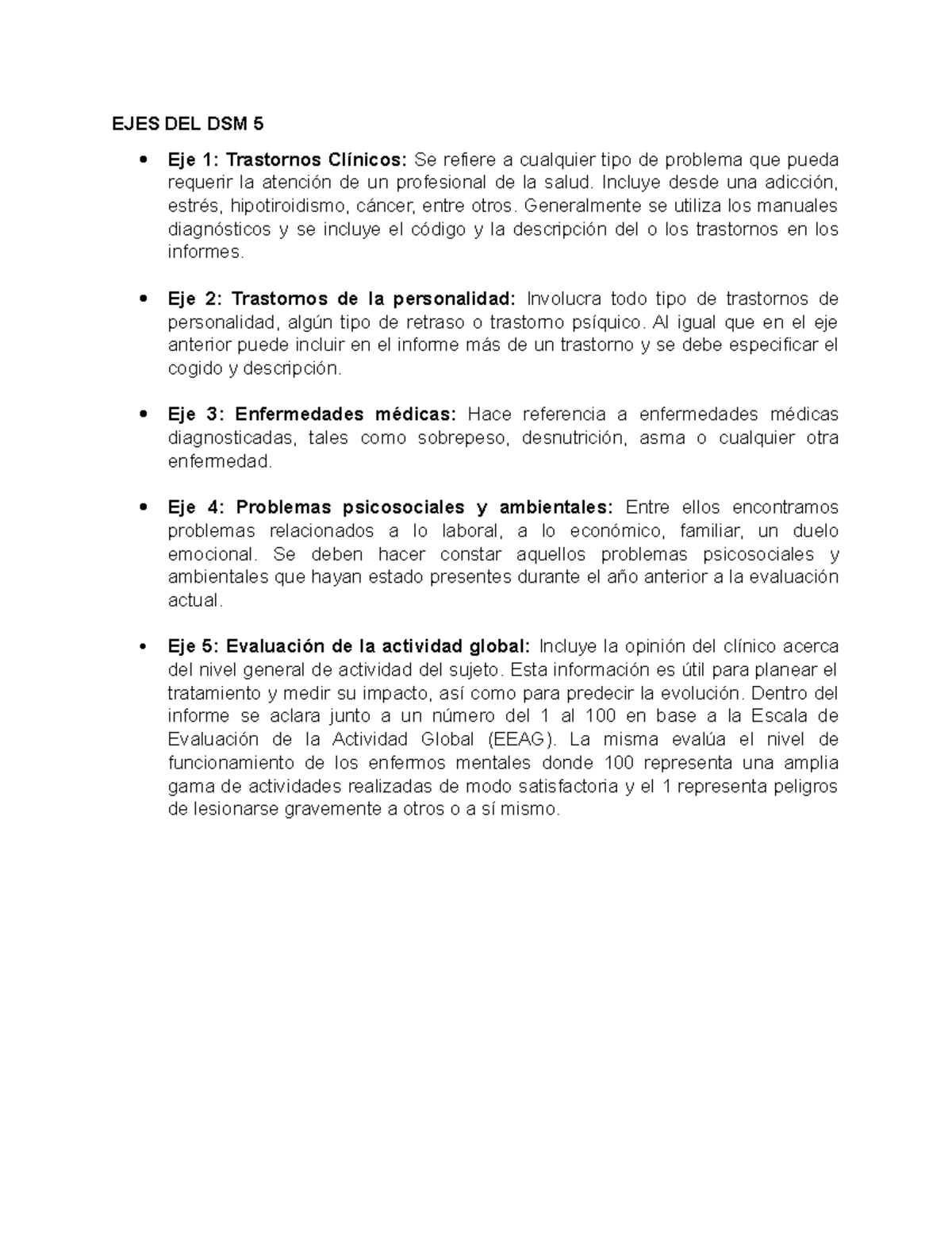 EJES DEL DSM 5 - Resumen Trastornos Mentales - EJES DEL DSM 5 Eje 1: Trastornos Clínicos: Se ...
