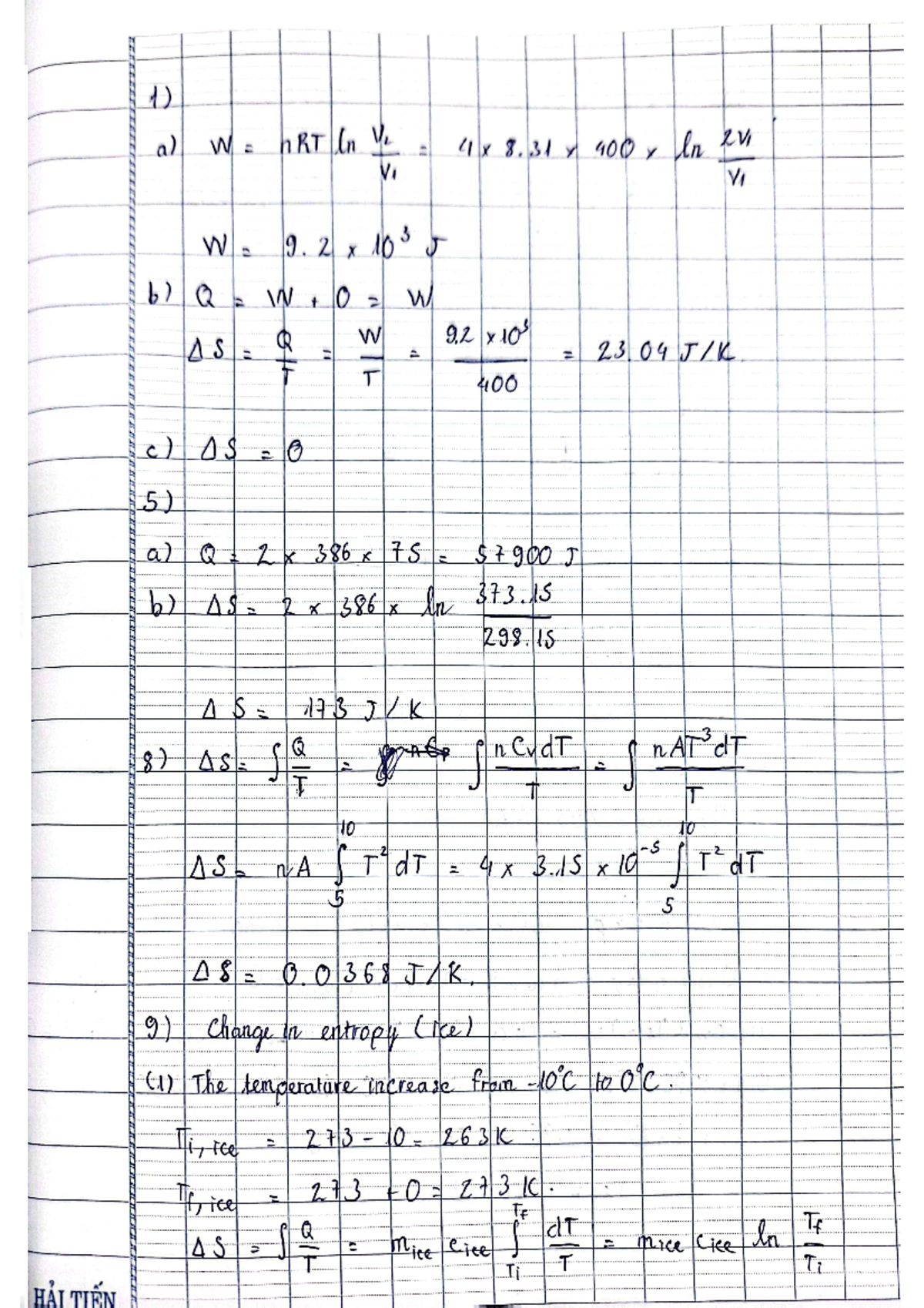 Homewokr - 1) a) W nRT ln V2 4 X 8 400 y ln 2V1 V1 V1 W 9 X 1035 b) Q W ...