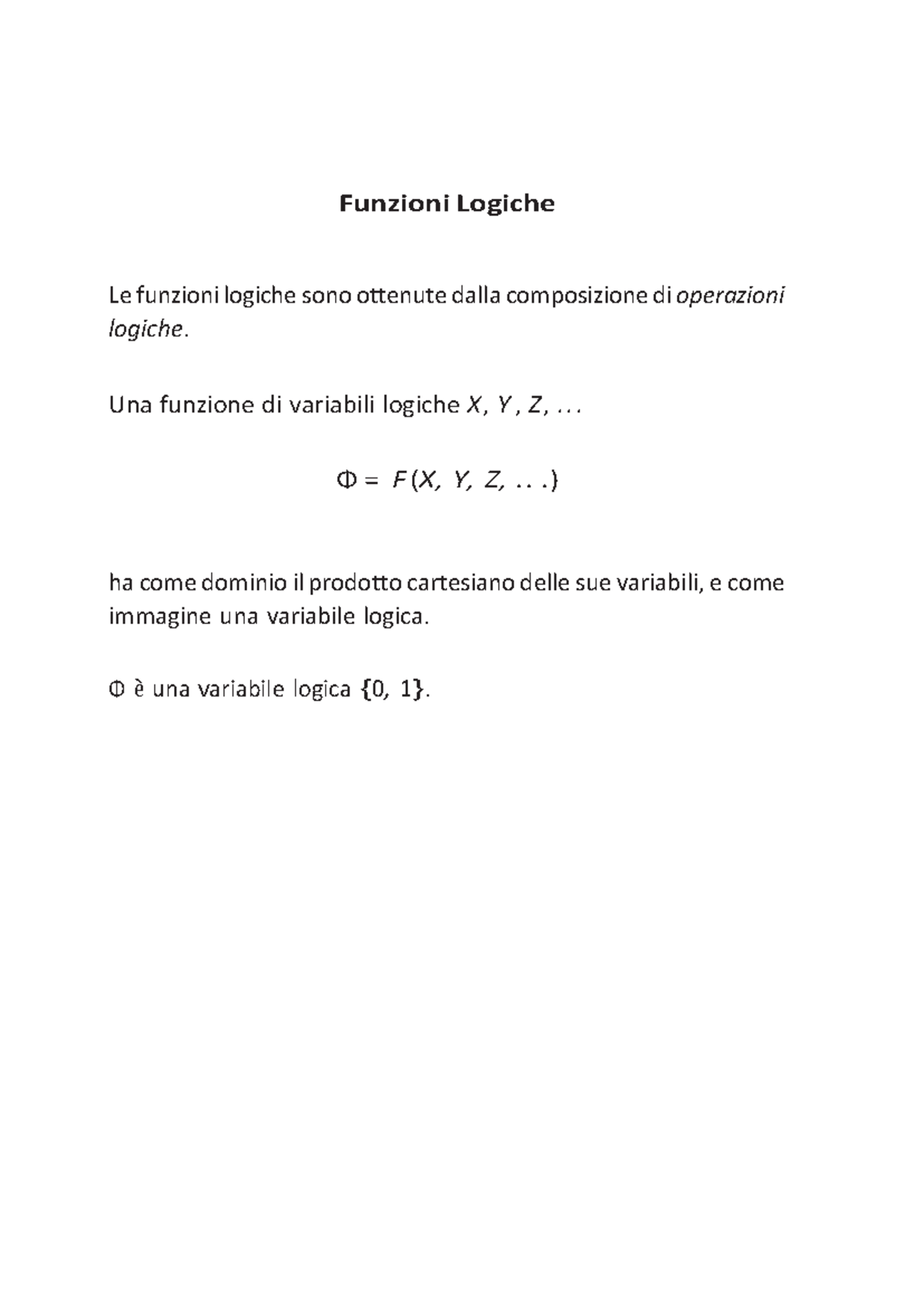 Algebra lineare - Funzioni Logiche - Funzioni Logiche Le funzioni ...