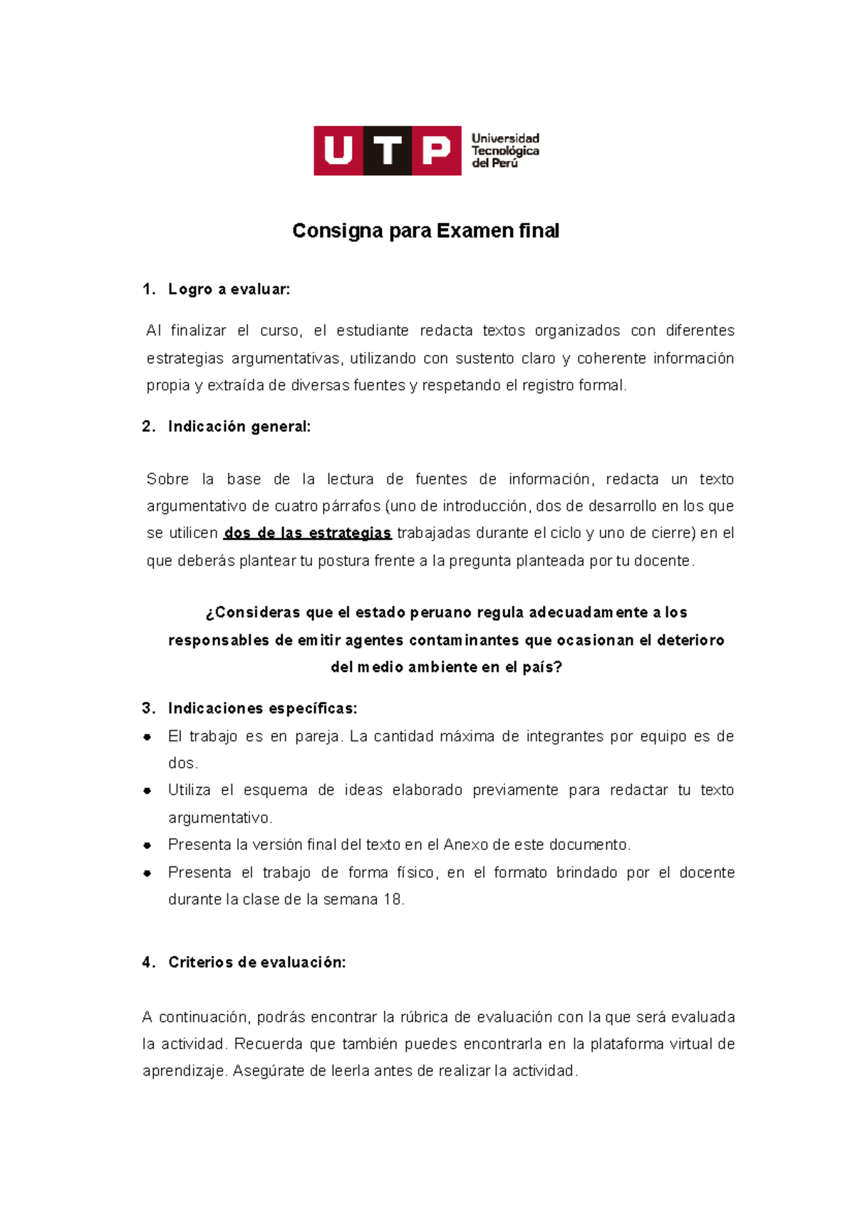 S18 +Consigna+p - 11111 - Consigna para Examen final 1. Logro a evaluar: Al finalizar el curso ...