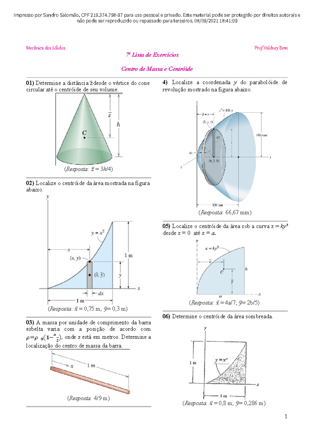 6 Lista - Centro de massa e centróide - Mecânica dos sólidos - Estácio - Studocu