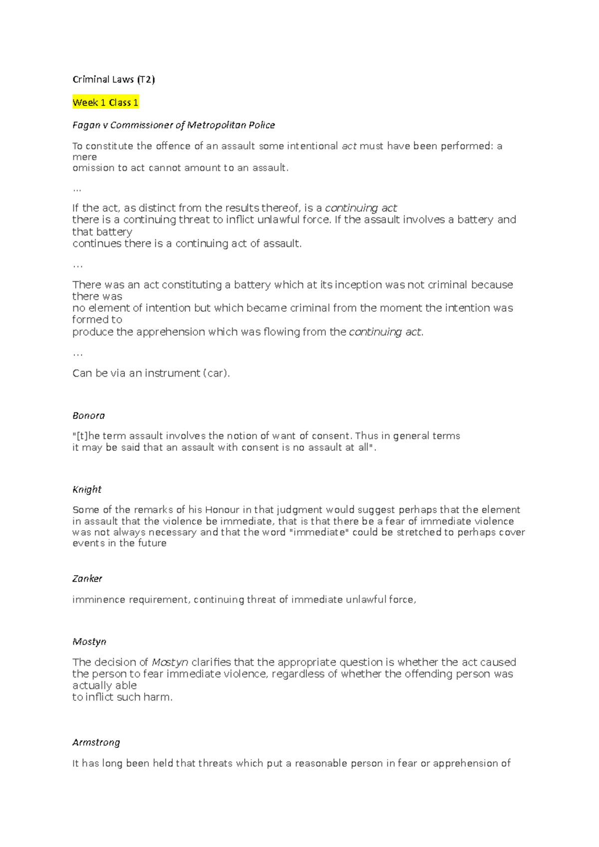 LAWS1022 Week 1 Cases - Criminal Laws (T2) Week 1 Class 1 Fagan v ...