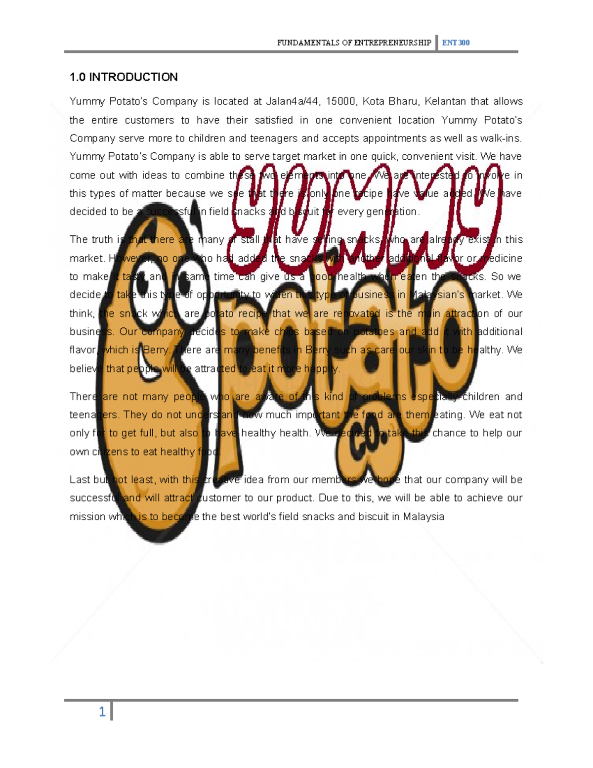 Example Full Report group Assignment - 1 INTRODUCTION Yummy Potato’s ...