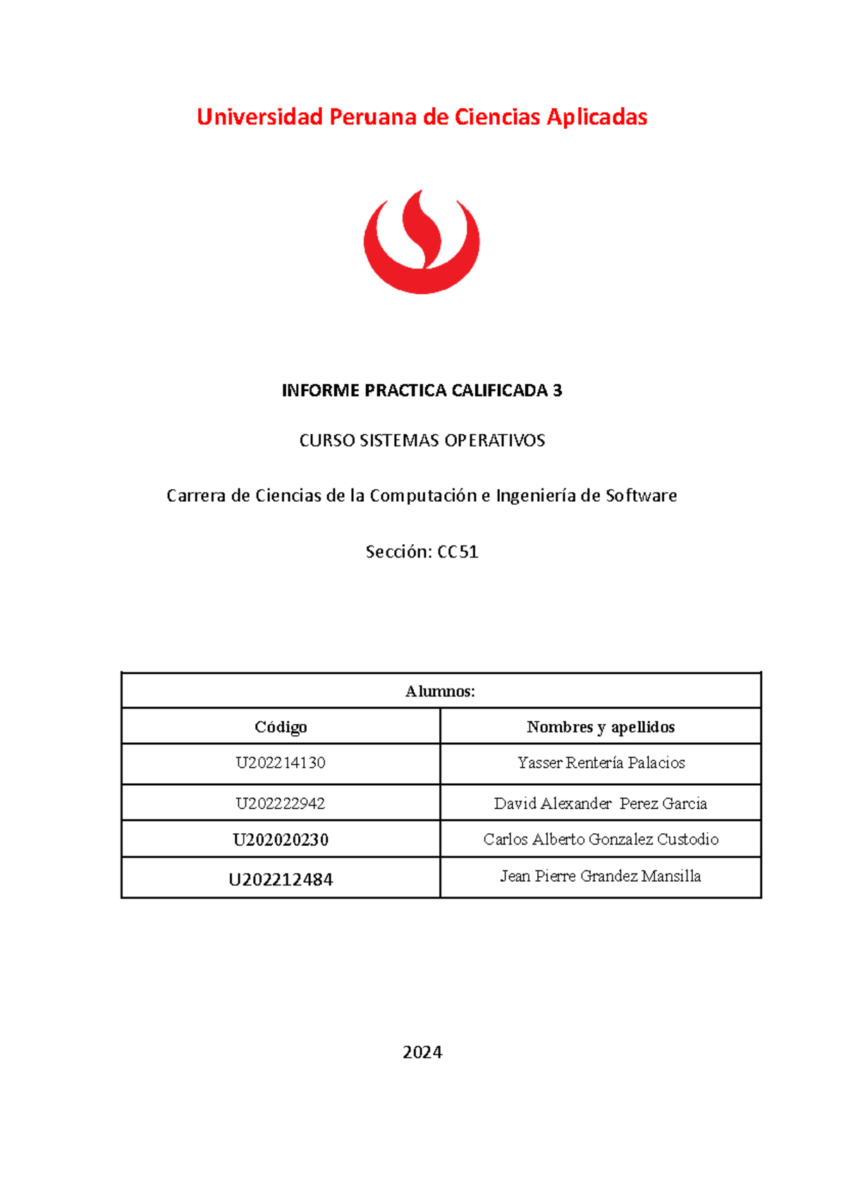 Informe SO PC3 U202212484 - Universidad Peruana de Ciencias Aplicadas INFORME PRACTICA ...